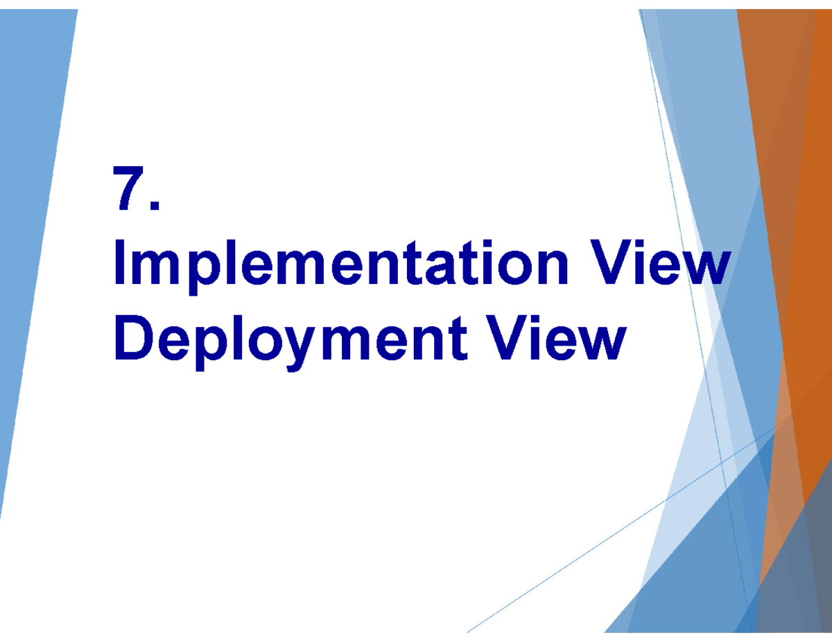 ADIS07 Imple Deploy - good good - 7. Implementation View Deployment ...