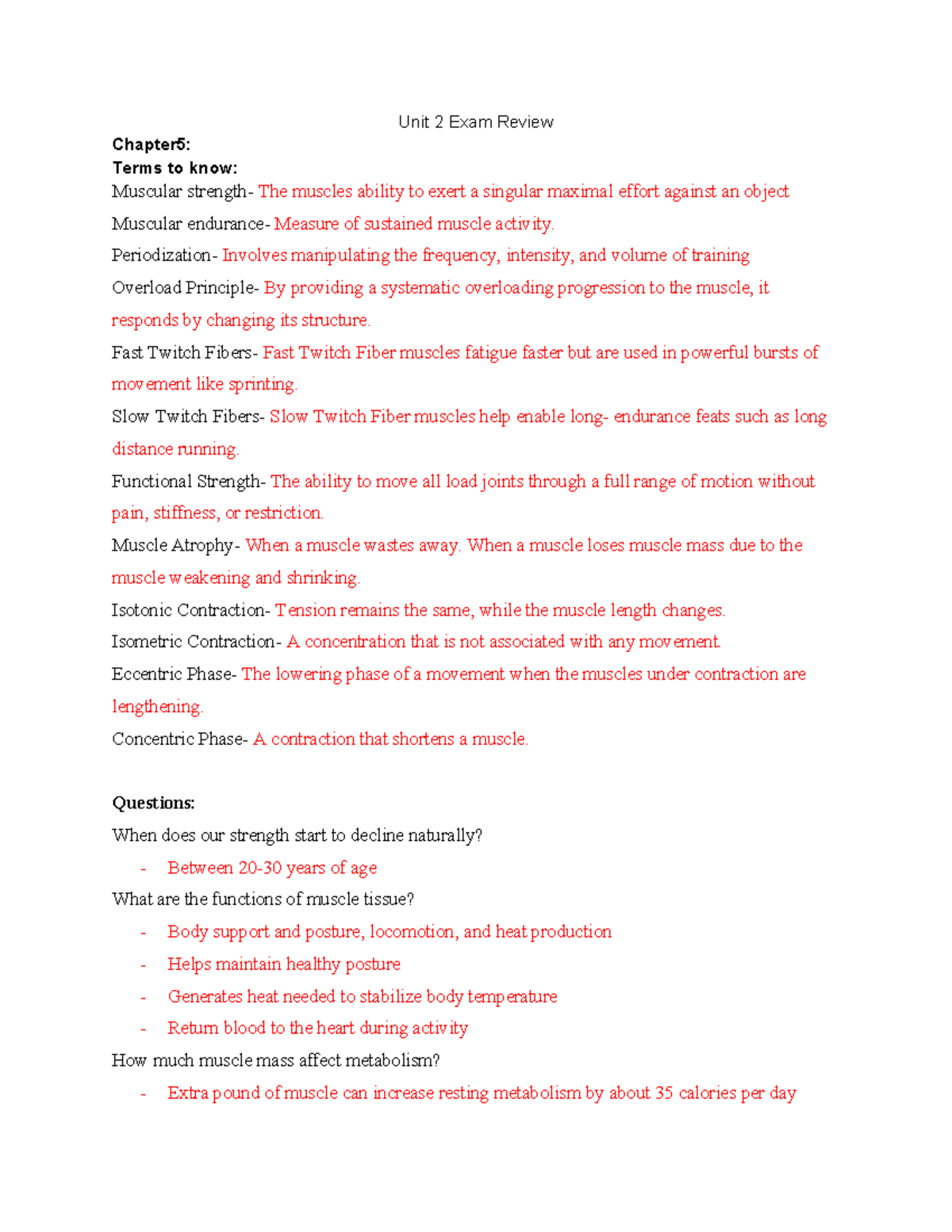 Kinesiology Review - Unit 2 Exam Review Chapter5: Terms to know: Muscular strength- The muscles ...