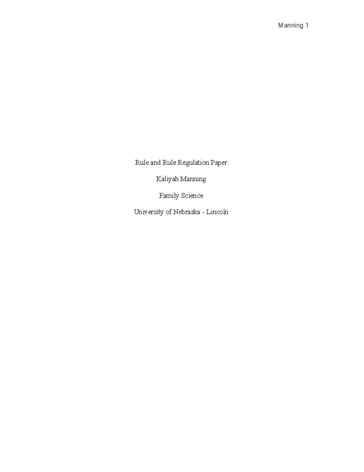 Rule and Rule Regulation Paper - Manning 1 Rule and Rule Regulation ...