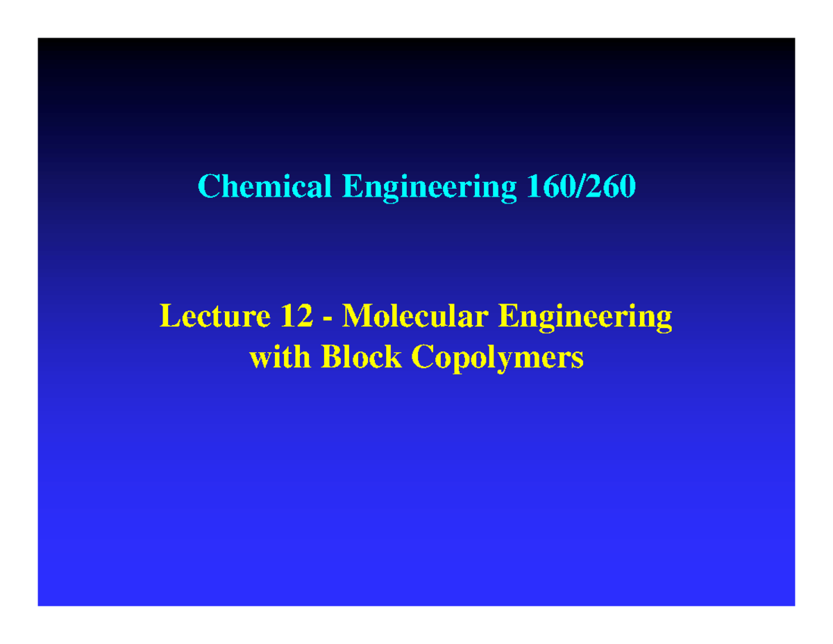 Lecture 12 - practical - Chemical Engineering 160/ Lecture 12 ...