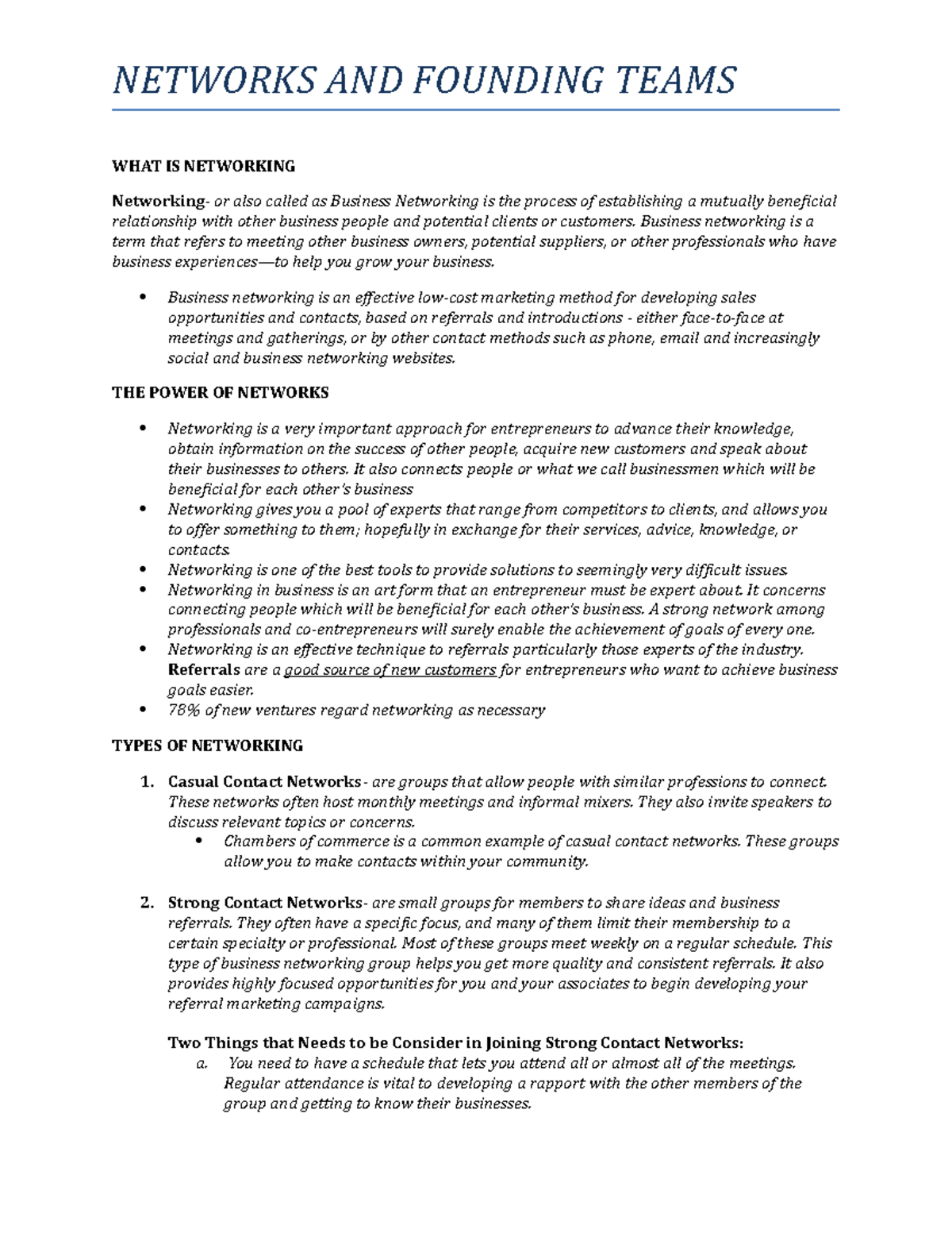 Networks AND Founding TEAM ( Group 4- Written Report) - WHAT IS NETWORKING Networking - or also ...
