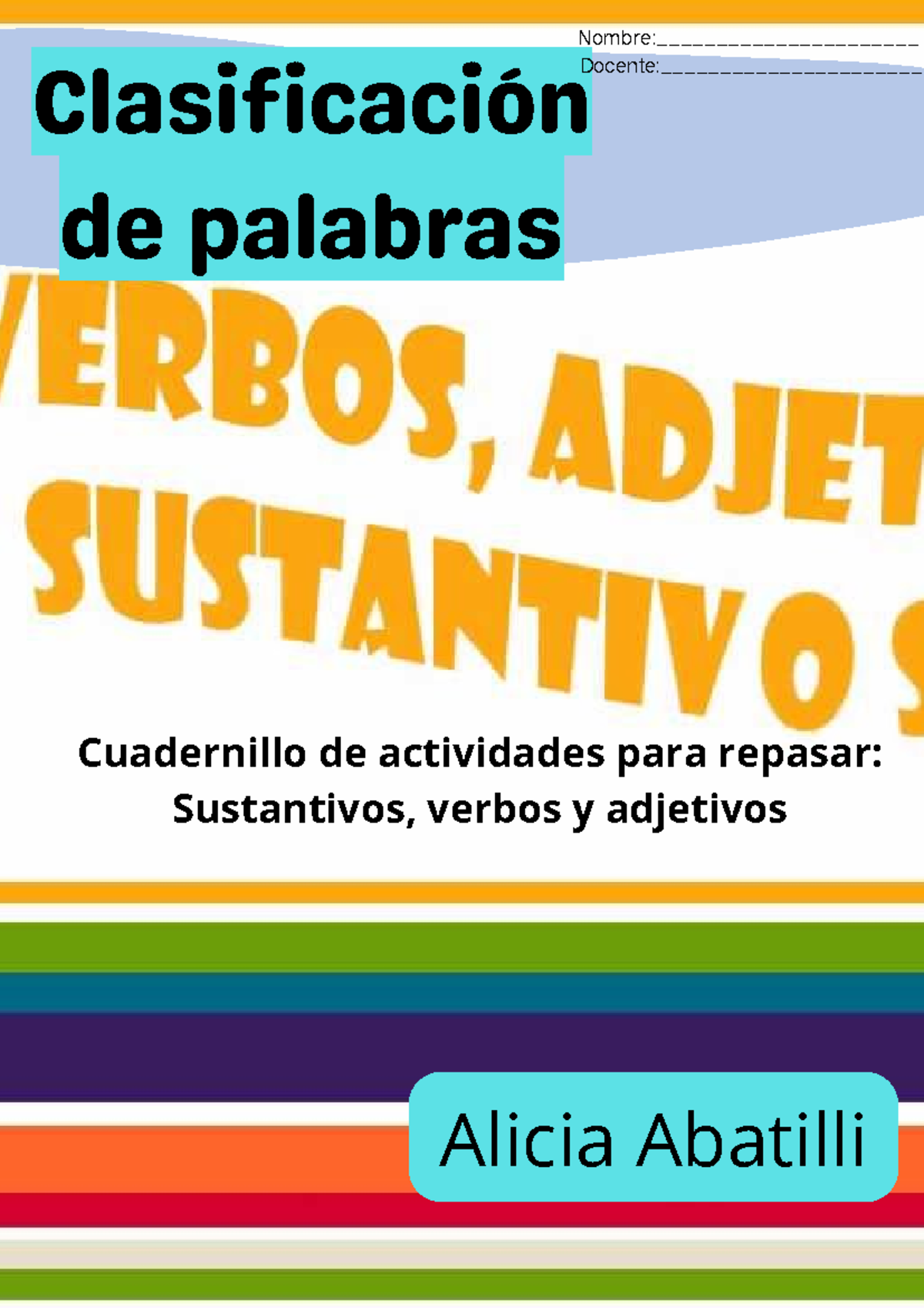 2022..Cuadernillo de actividades para repasar Sustantivos, verbos y ...