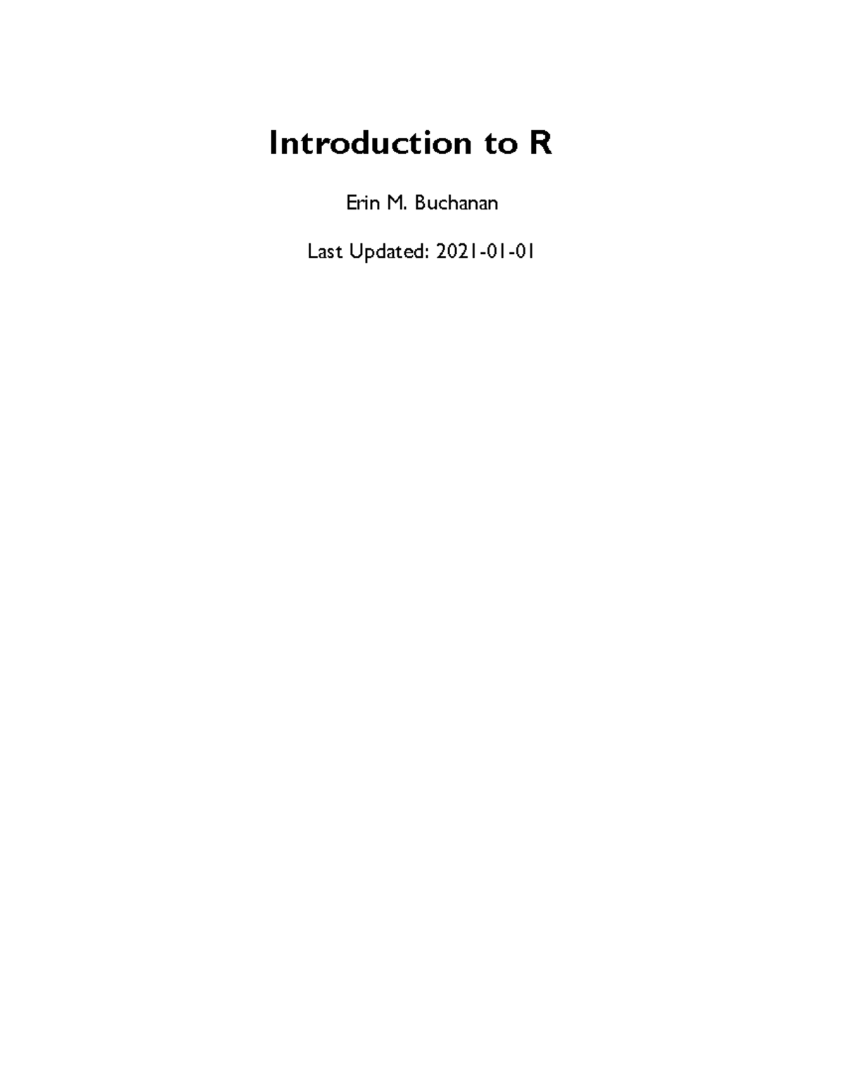 01 Introduction to R - 01 lecture - Introduction to R Erin M. Buchanan ...