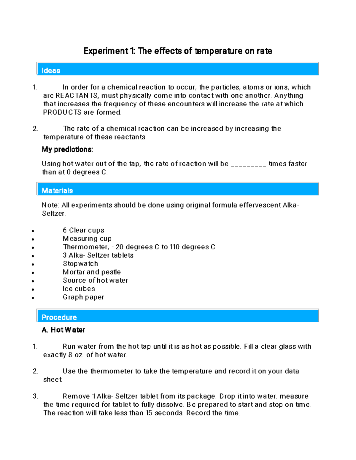 Rates of reaction lab - E x p e r i me n t 1 : T h e e f f e c t s o f ...