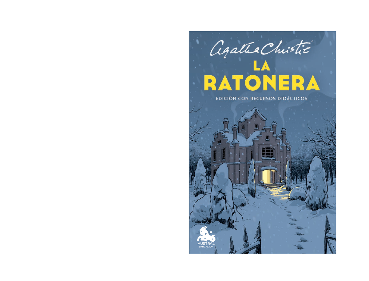 La ratonera Agatha Christie - AUSTRAL EDUCACIÓN LA RATONERA Agatha ...