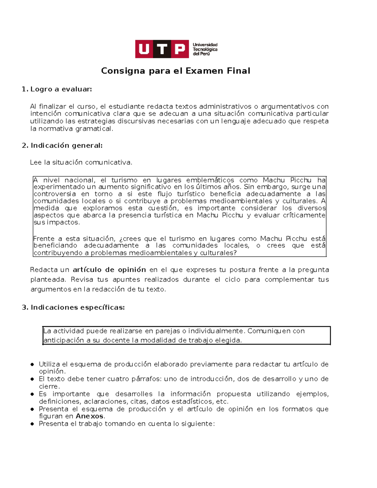 Trabajo Final - Comprension - Consigna para el Examen Final 1. Logro a evaluar: Al finalizar el ...