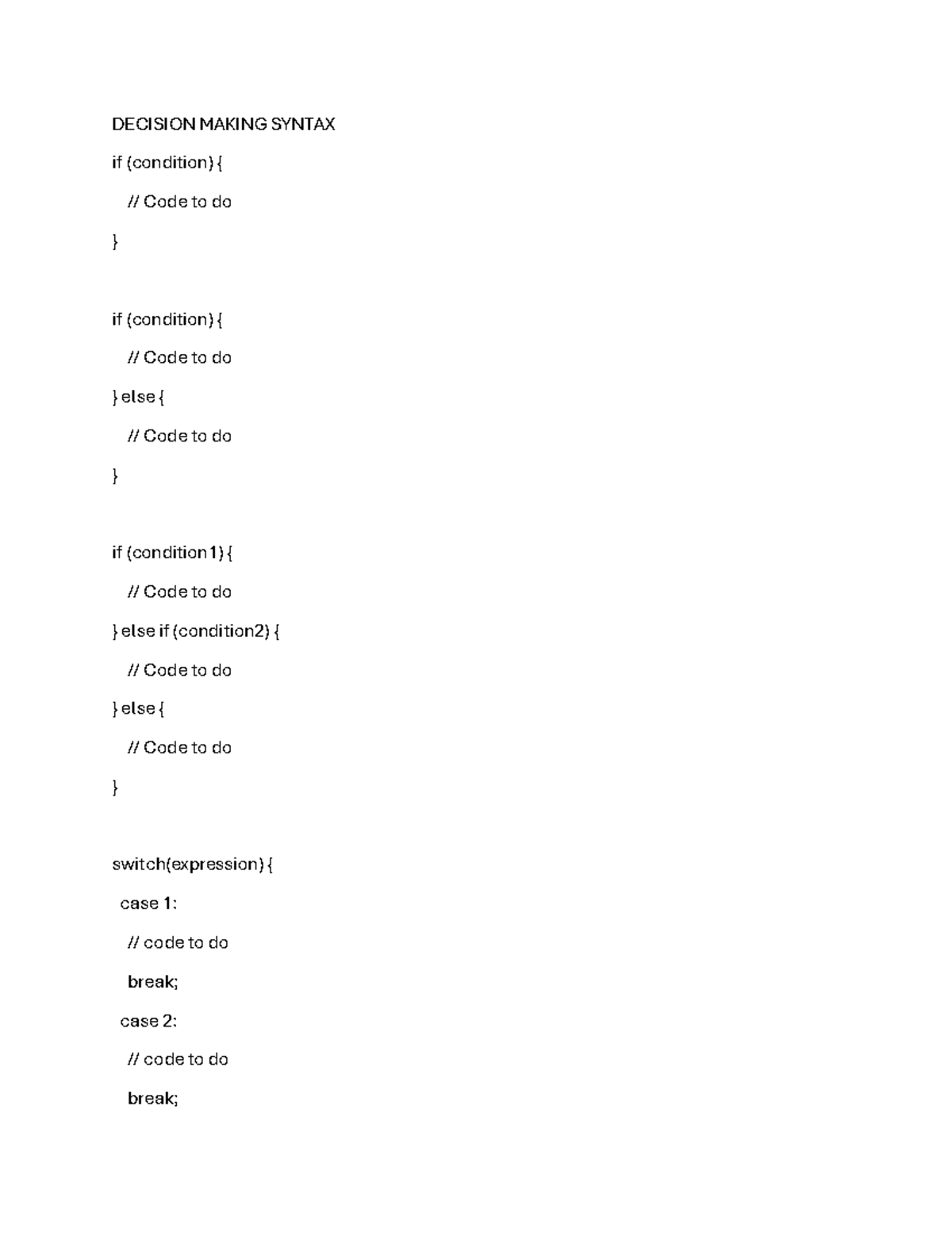 All Syntax - DECISION MAKING SYNTAX if (condition) { // Code to do } if ...