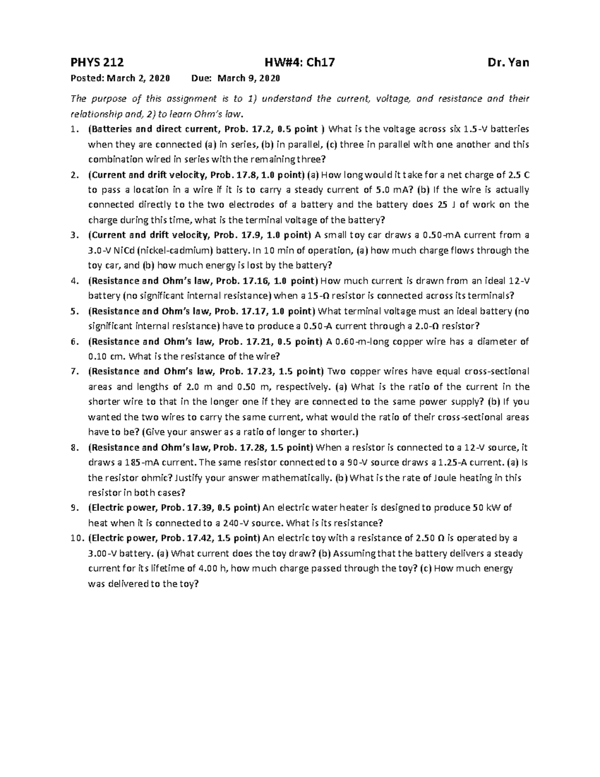 HW4-ch17solutions - PHYS 212 HW#4: Ch17 Dr. Yan Posted: March 2, 2020 Due: March 9, 2020 The ...