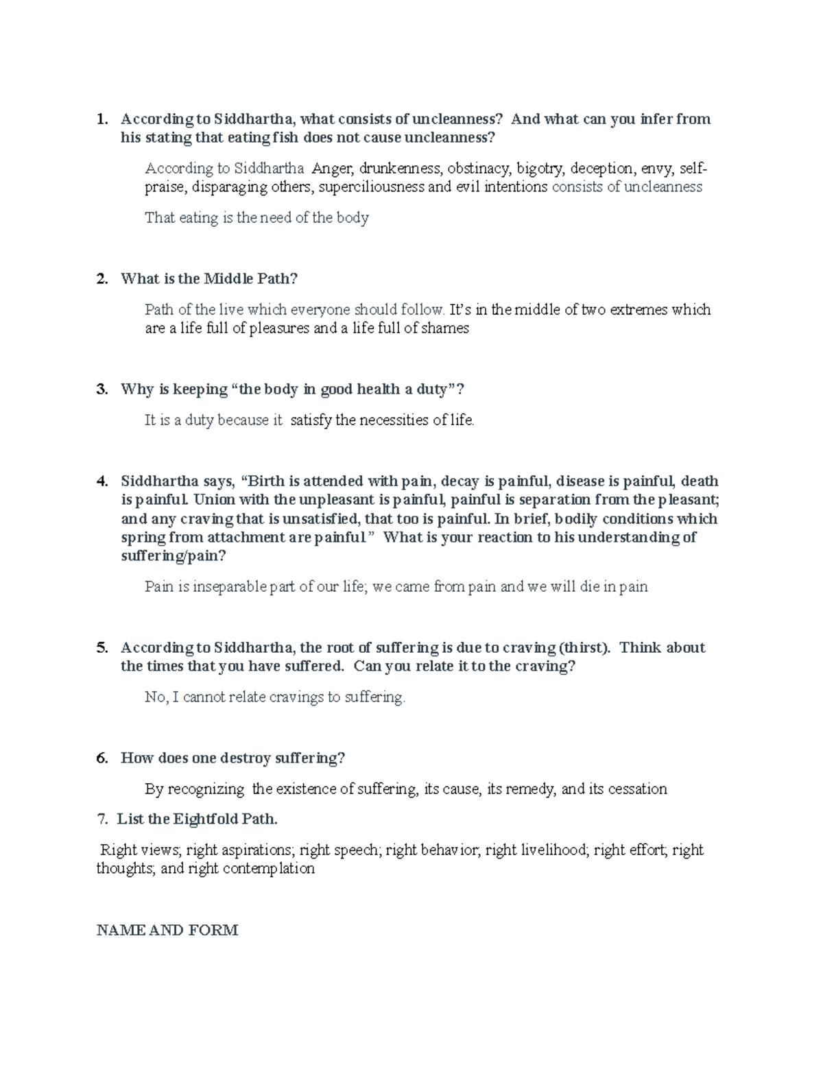 Guided Reading Questions #9 - 1. According to Siddhartha, what consists ...