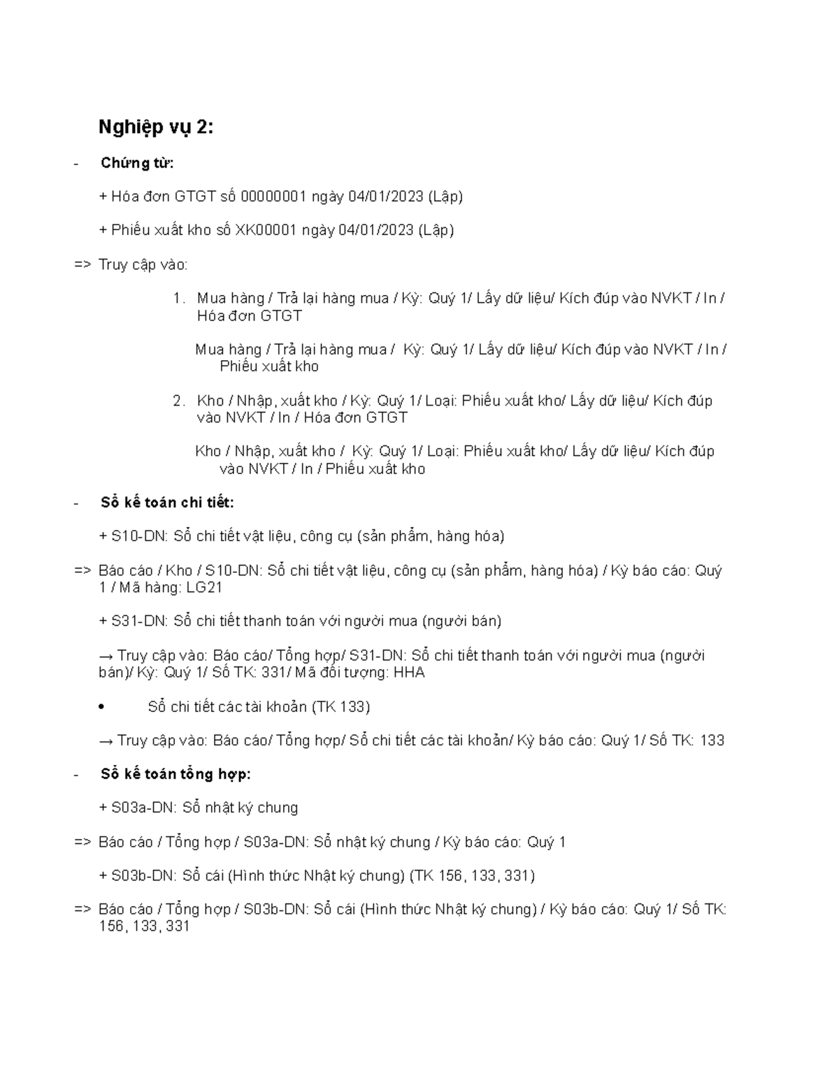 Chứng-từ - eqweqw - Nghiệp vụ 2: - Chứng từ: + Hóa đơn GTGT số 00000001 ...