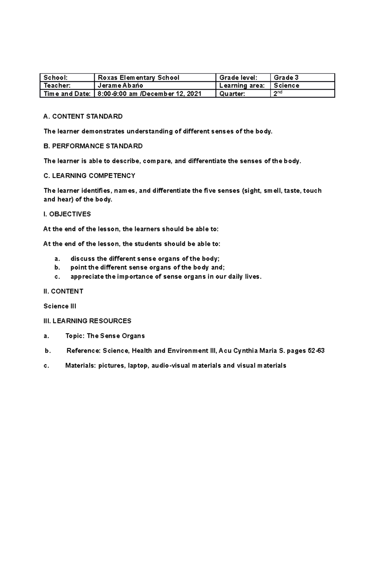 Detailed Lesson Plan in Science III - School: Roxas Elementary School ...