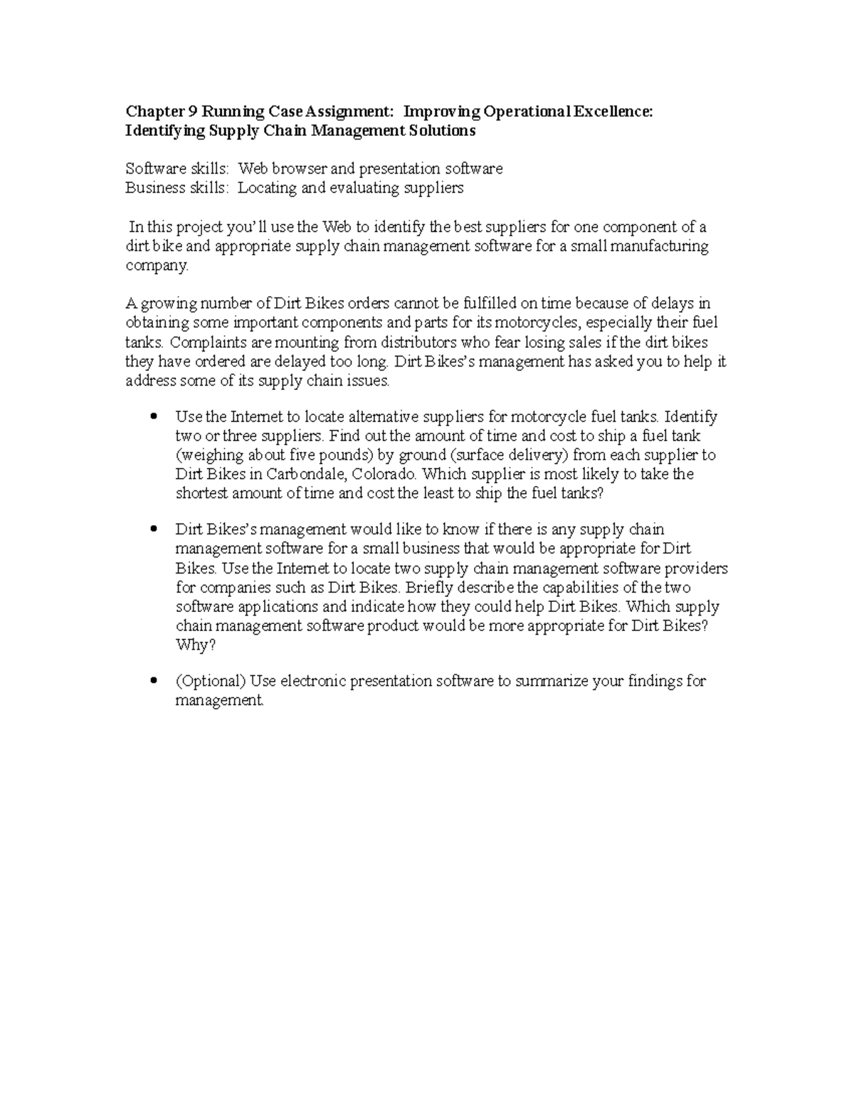 MIS17 Chapter 9 Running Case Assignment - A growing number of Dirt Bikes orders cannot be ...