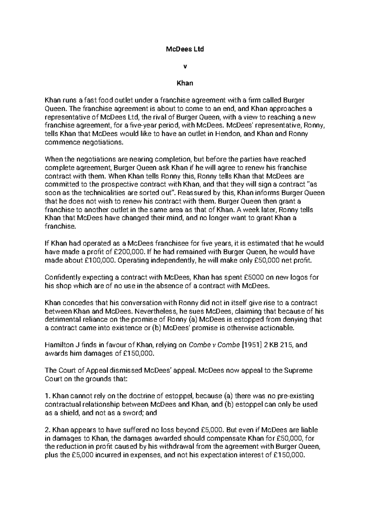 Mc Dees Ltd - McDees Ltd v Khan Khan runs a fast food outlet under a ...