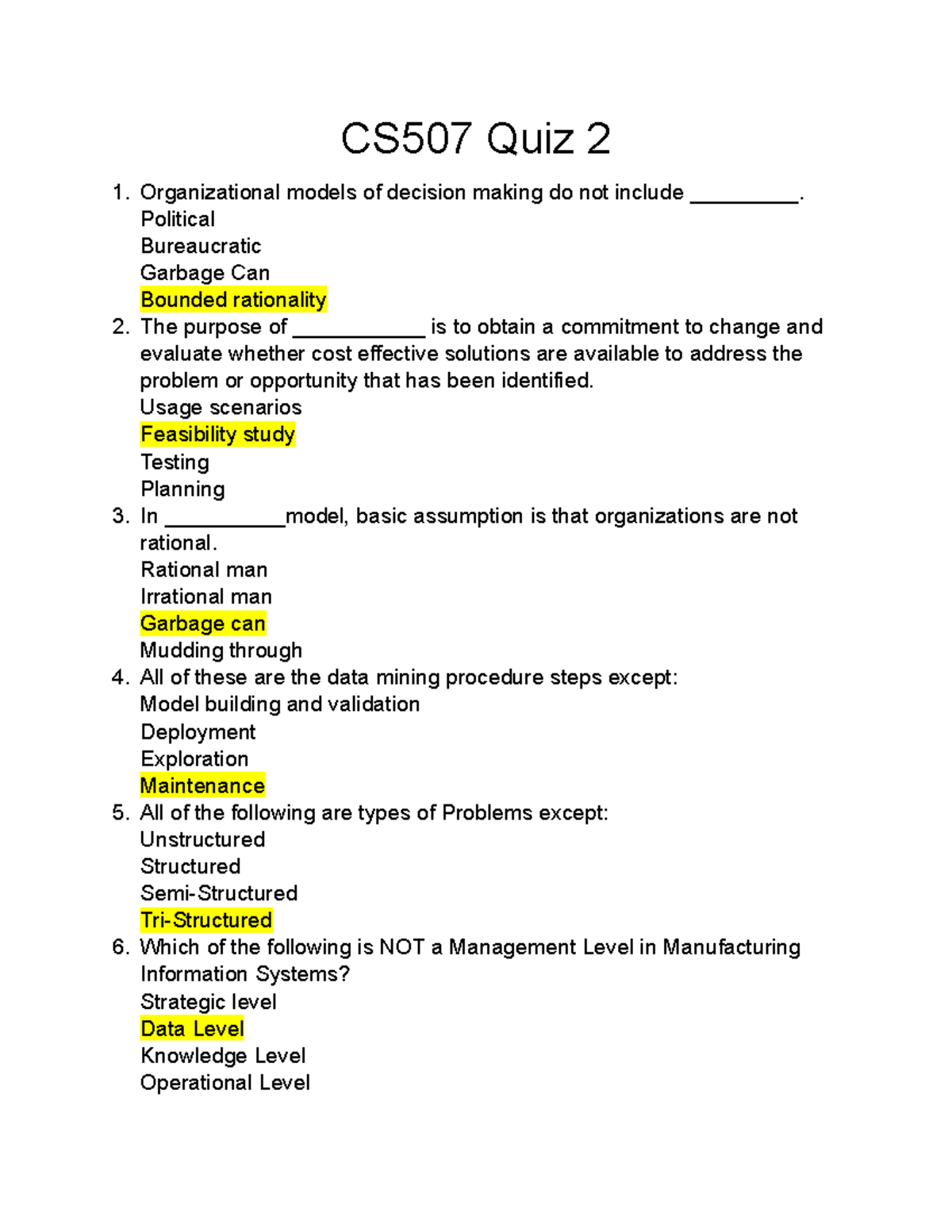 CS507 Quiz 2 - Political Bureaucratic Garbage Can Bounded rationality The purpose of ...