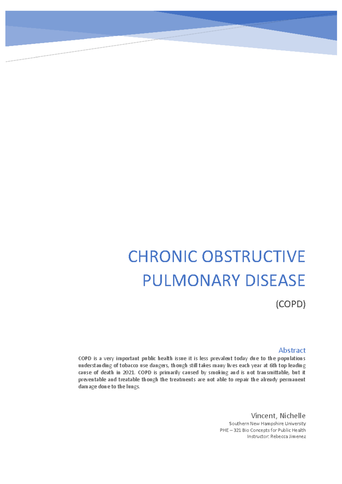 Final Project COPD - Essay on COPD the disorder - Abstract COPD is a very important public ...