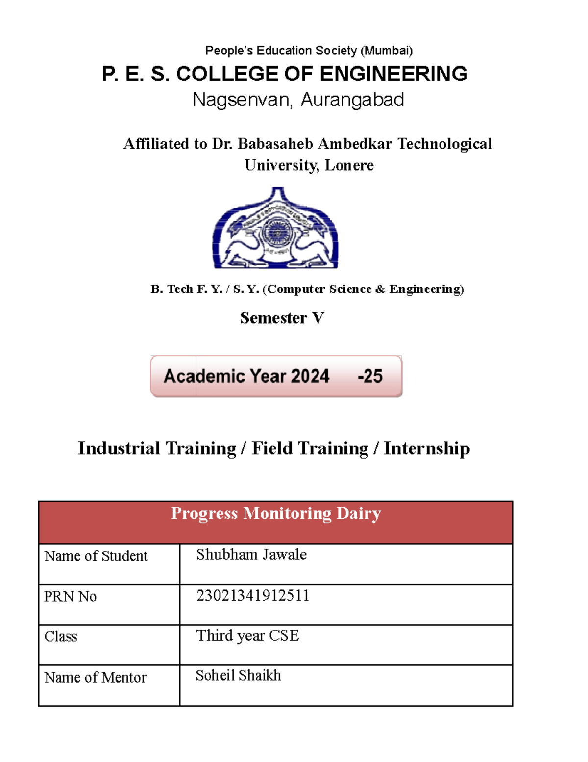 Internship Report - People’s Education Society (Mumbai) P. E. S. COLLEGE OF ENGINEERING ...
