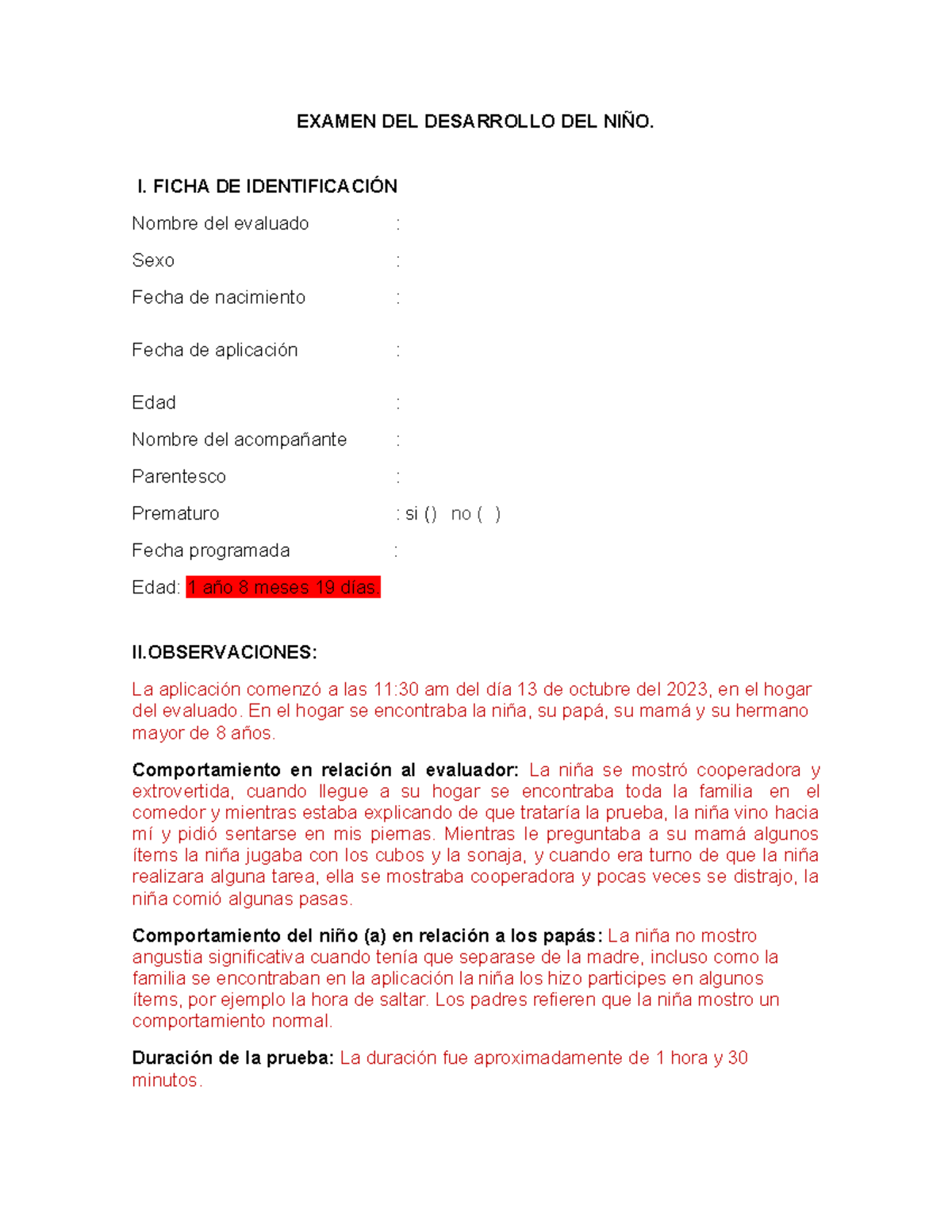Ejemplo DE Reporte - bhbbj - EXAMEN DEL DESARROLLO DEL NIÑO. I. FICHA ...