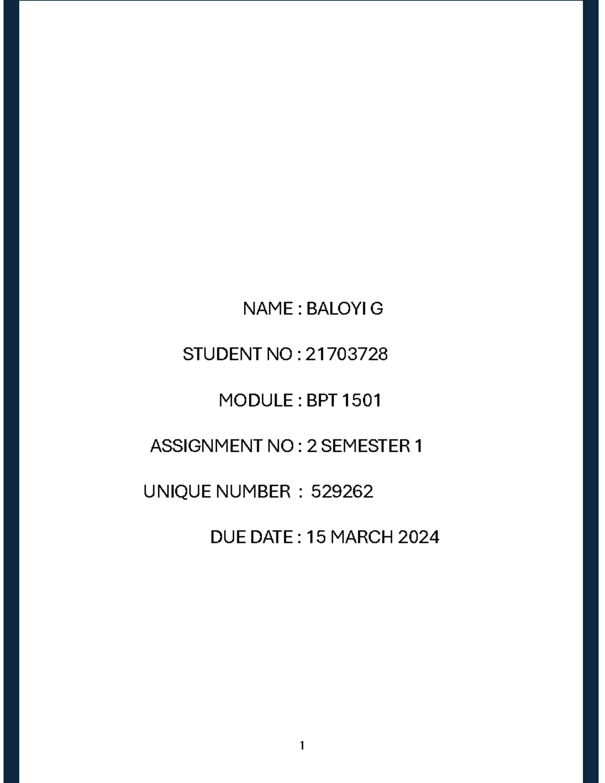 BPT Complete Assignment 2 - NAME : BALOYI G - STUDENT NO : - MODULE : BPT ASSIGNMENT NO : 2 ...
