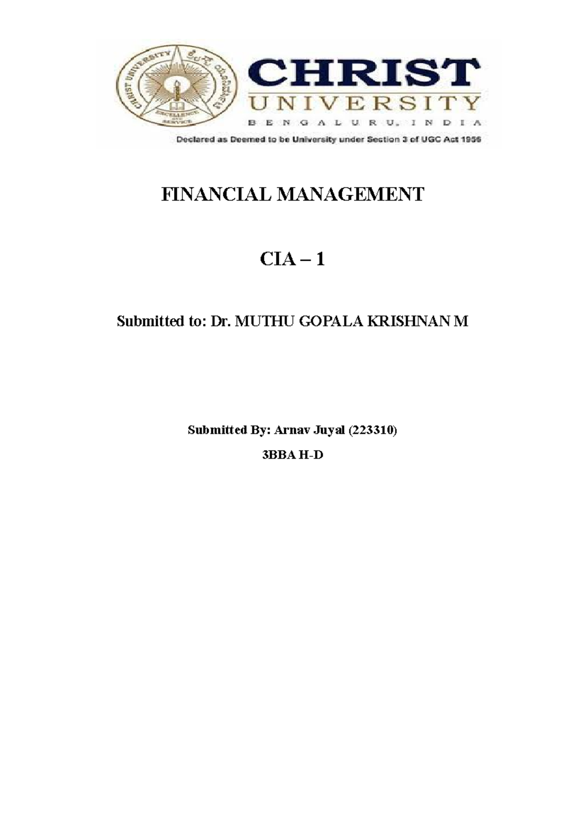 Financial Management CIA-1 - FINANCIAL MANAGEMENT CIA – 1 Submitted to: Dr. MUTHU GOPALA ...