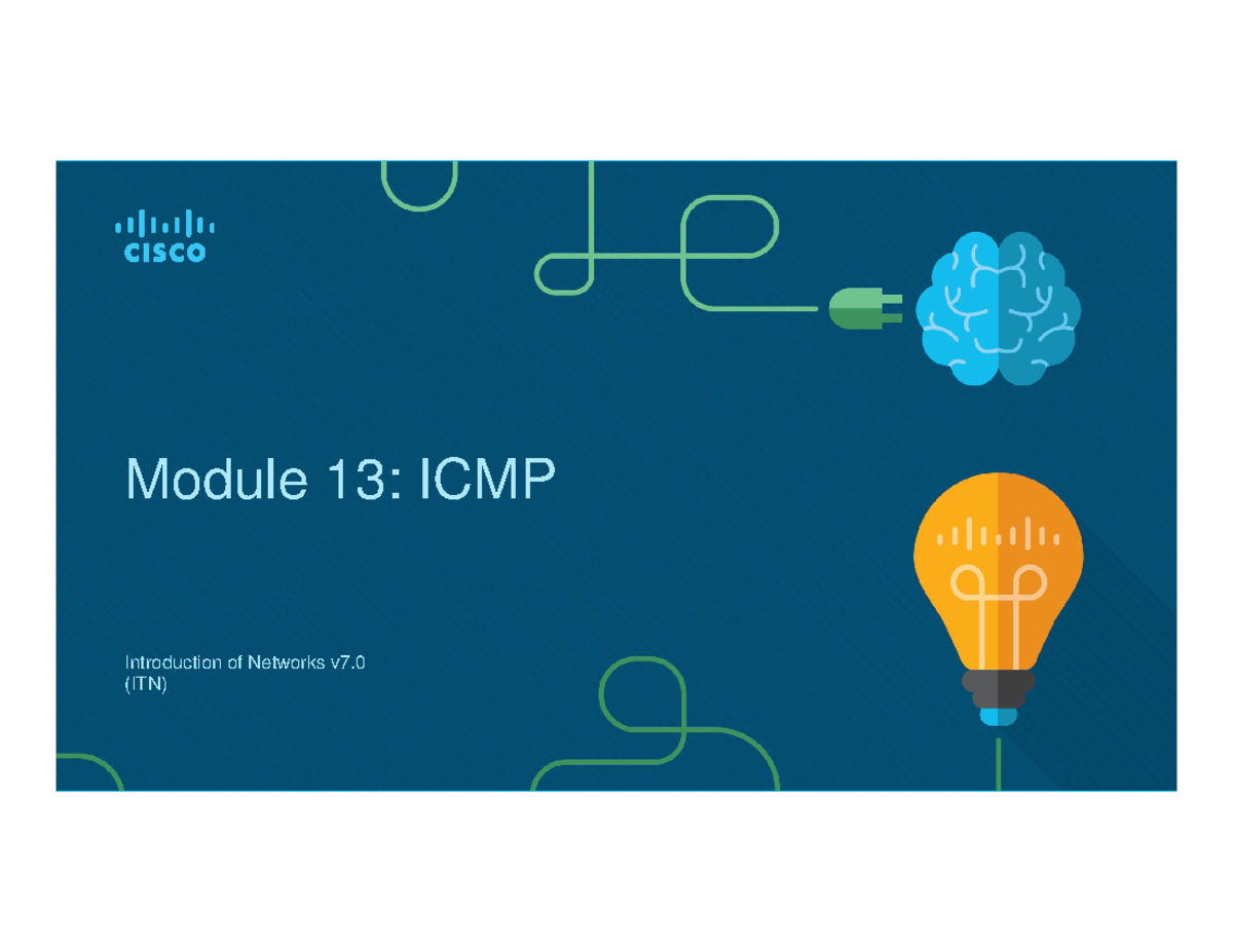 ITN Module 13 - want to download - Module 13: ICMP Introduction of Networks v7. (ITN) Module ...