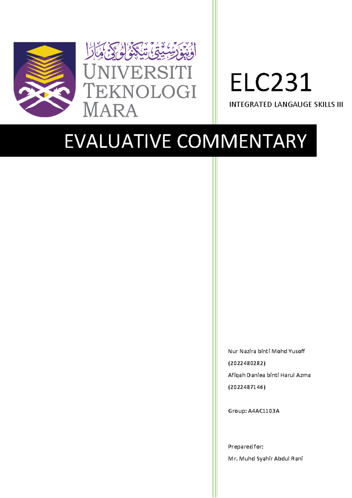 ELC231 Assignment - EVALUATIVE COMMENTARARY - INTEGRATED LANGAUGE SKILLS III Nur Nazira binti ...