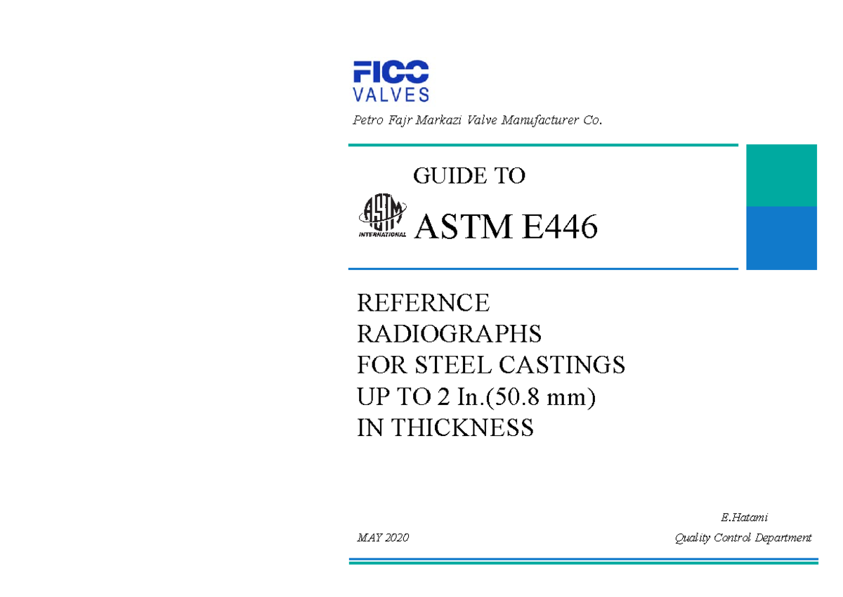 Guide TO ASTM E446 - ASTM E 446 - Petro Fajr Markazi Valve Manufacturer Co. Quality Control ...