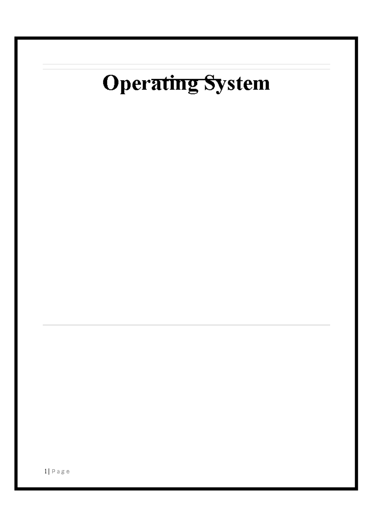 Operating system-converted - 1 | P a g e Operating System The operating ...
