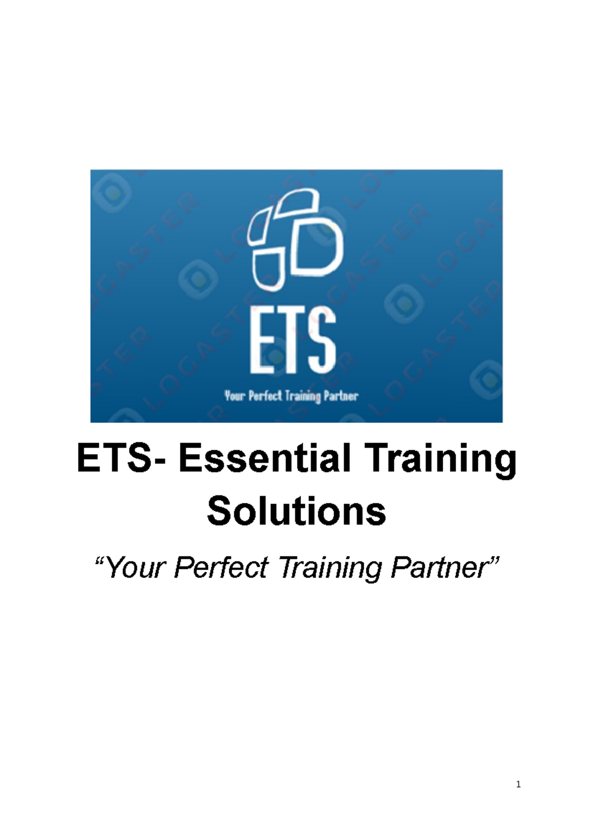 ETS - Group work presentation - ETS- Essential Training Solutions “Your ...