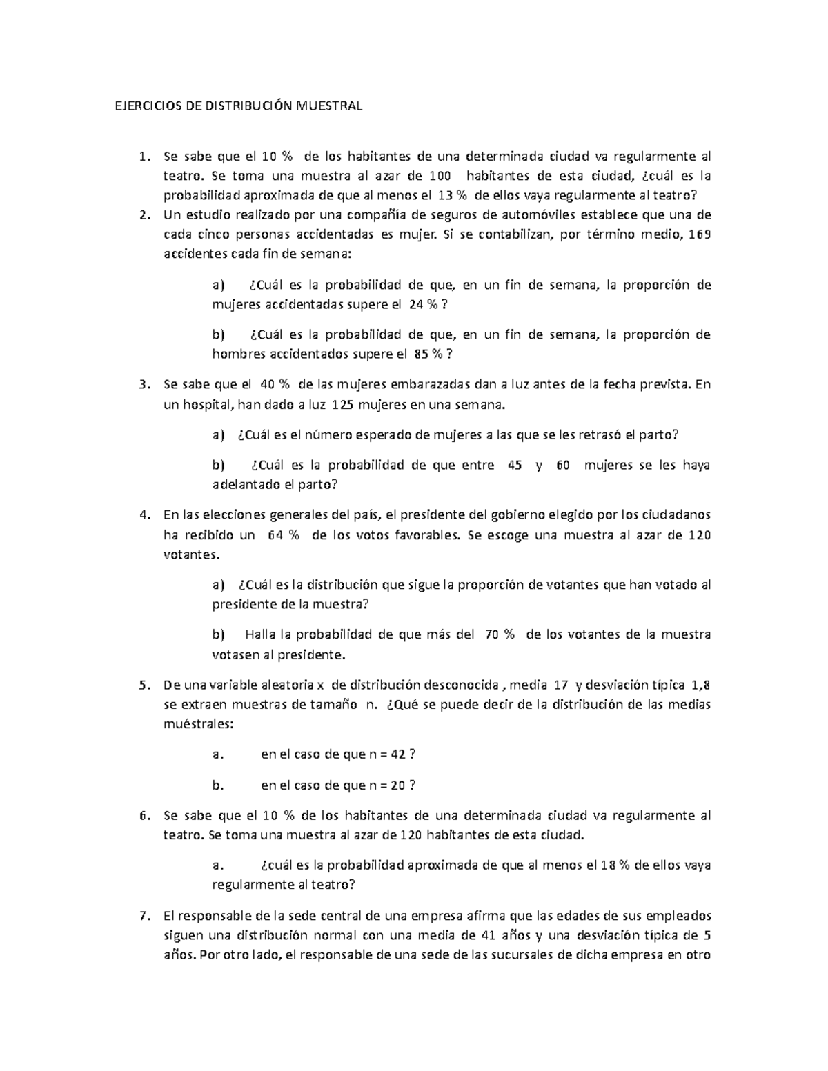 Ejercicios DE Distribución Muestral Unidad II - EJERCICIOS DE DISTRIBUCIÓN MUESTRAL Se sabe que ...