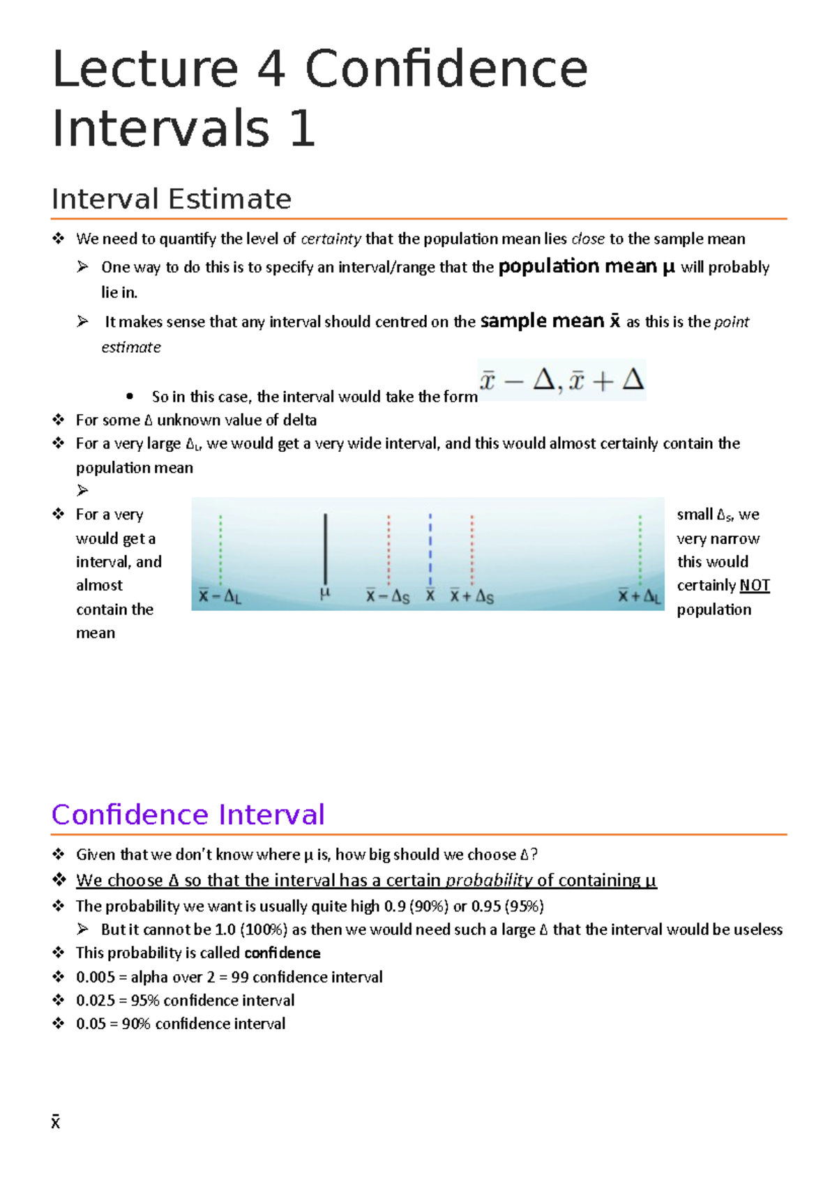 Lecture Confidence Intervals 1 - Lecture 4 Confidence Intervals 1 Interval Estimate We need to ...