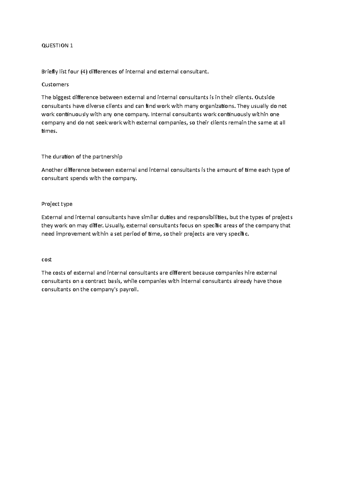 Exercise ims552 - Briefly list four (4) differences of internal and external consultant ...