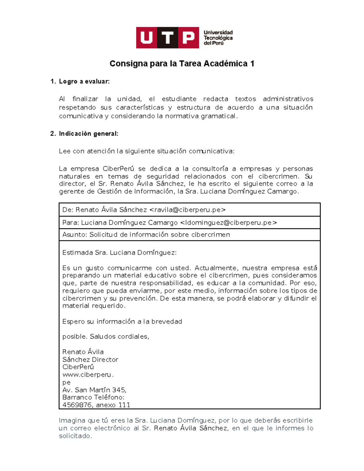 S04 TA1-Consigna- Tarea Academica - Consigna para la Tarea Académica 1 1. Logro a evaluar: Al ...
