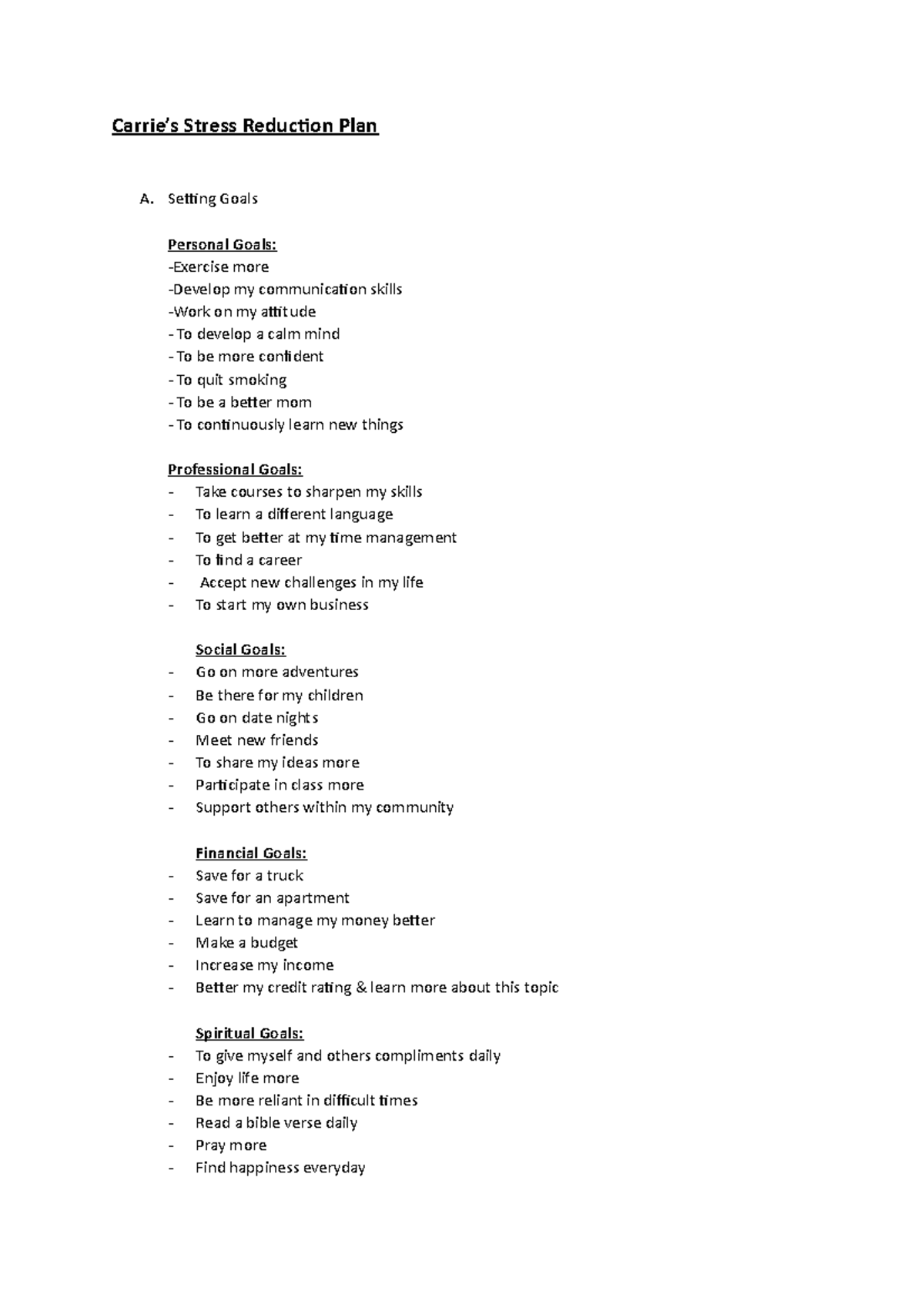 Stress Reduction Plan - Setting Goals Personal Goals: -Exercise more ...