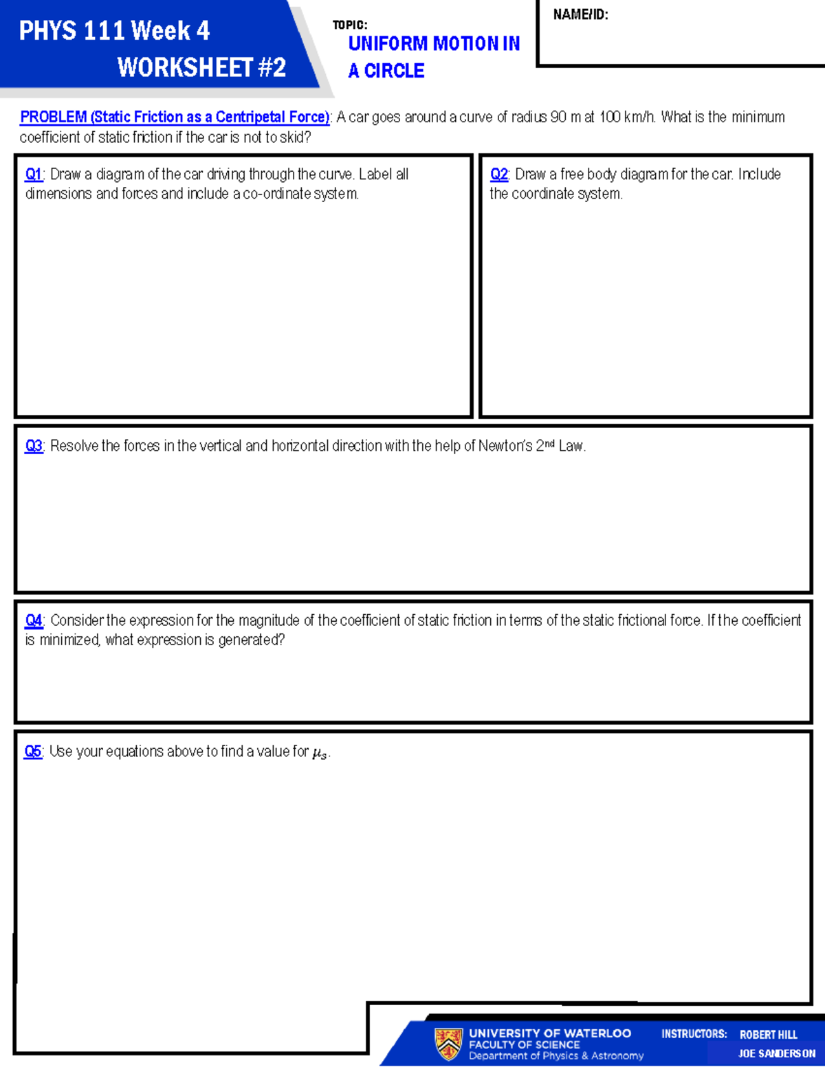 PHYS111 Week4-Worksheet 02 - UNIFORM MOTION IN A CIRCLE PHYS 111 Week 4 ...