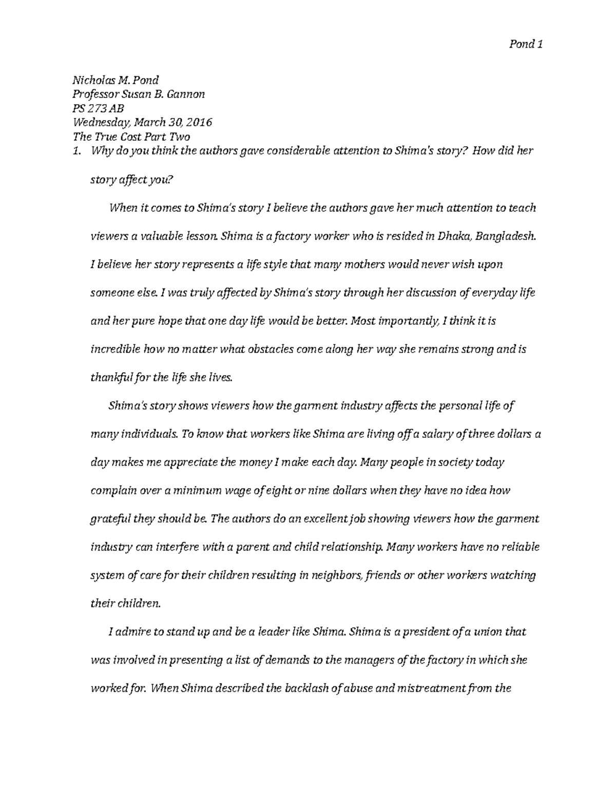 True cost PART 2 - Pond 1 Nicholas M. Pond Professor Susan B. Gannon PS ...