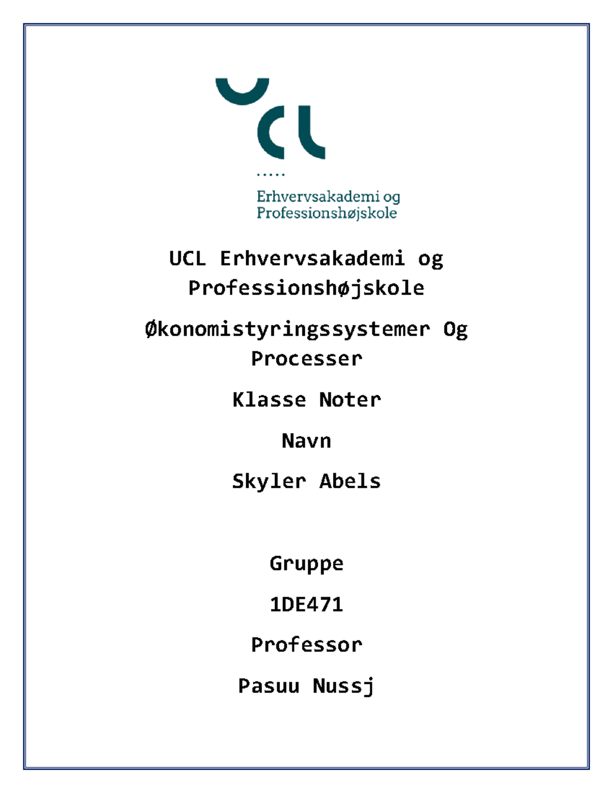 1.2Økonomistyringssystemer Og Processer - UCL Erhvervsakademi og ...