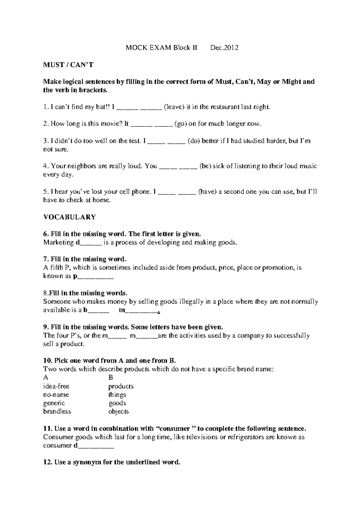 Test / practice exam in December 2012, questions - Mock exam, Block 2 ...