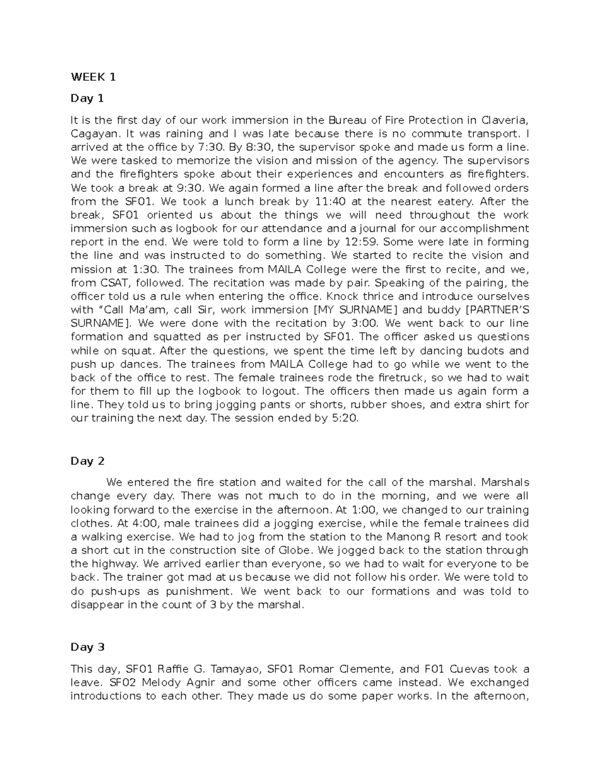 Immersion Journal - WEEK 1 Day 1 It is the first day of our work ...