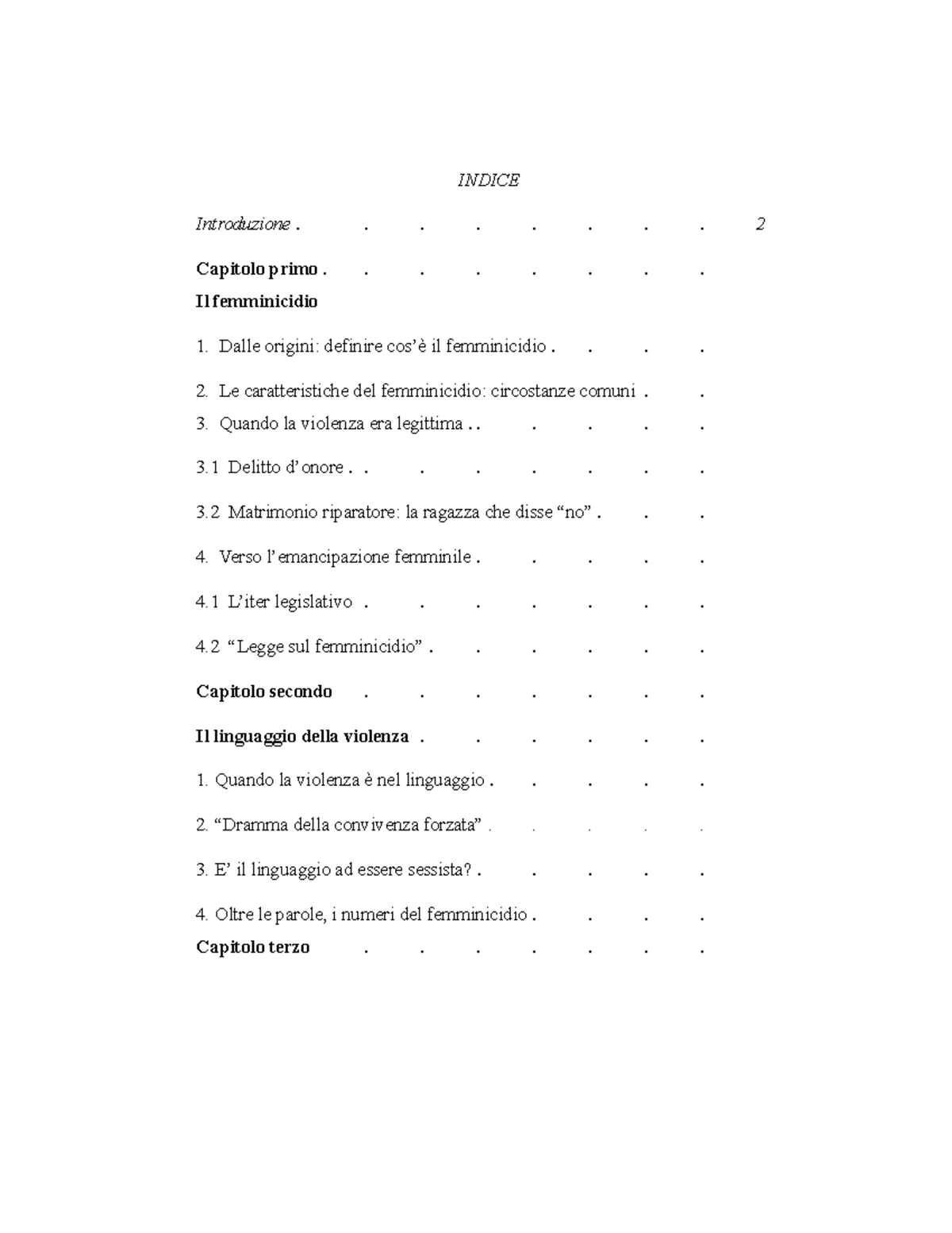 Indice ricerca metodo - INDICE Introduzione........ 2 Capitolo primo ...