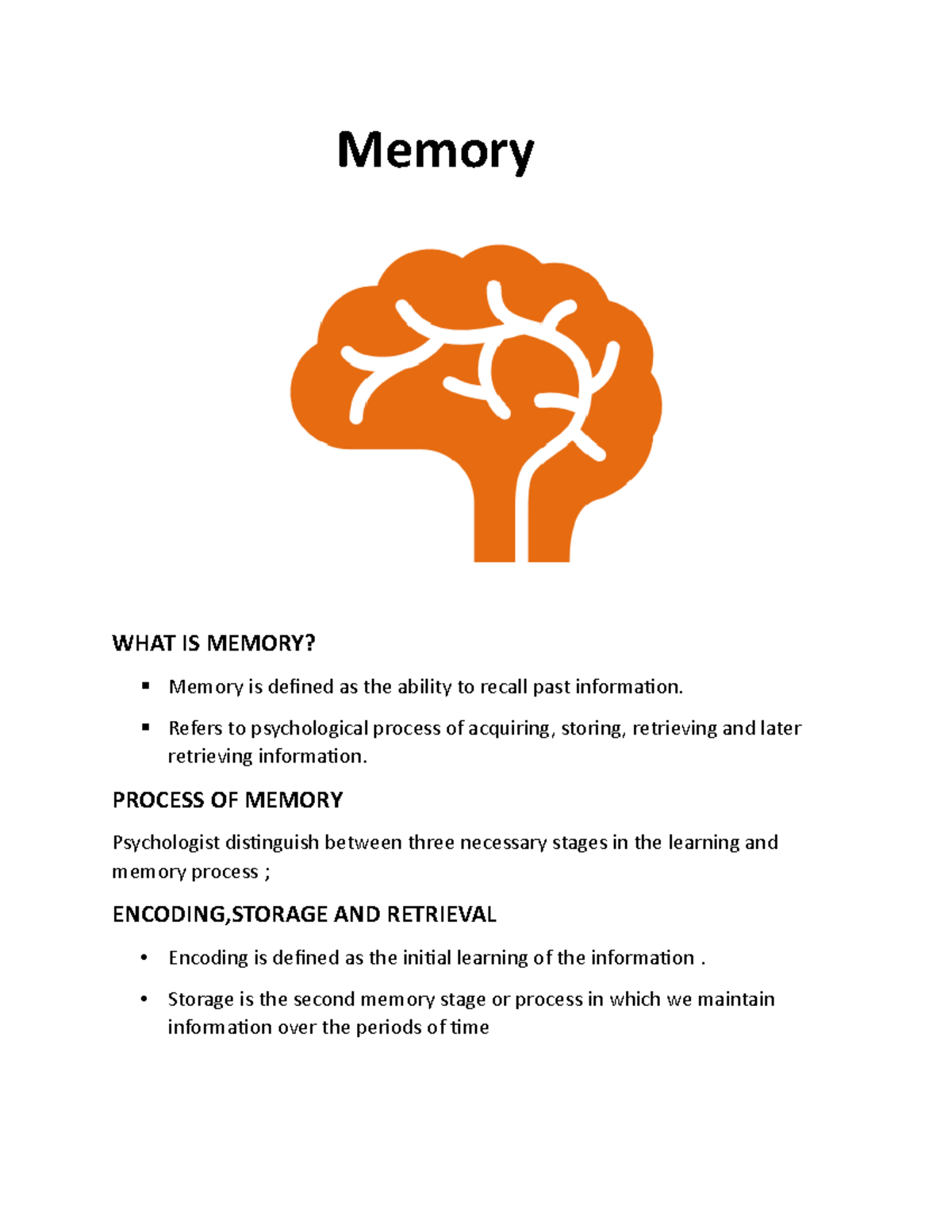 Memory - Refers to psychological process of acquiring, storing ...