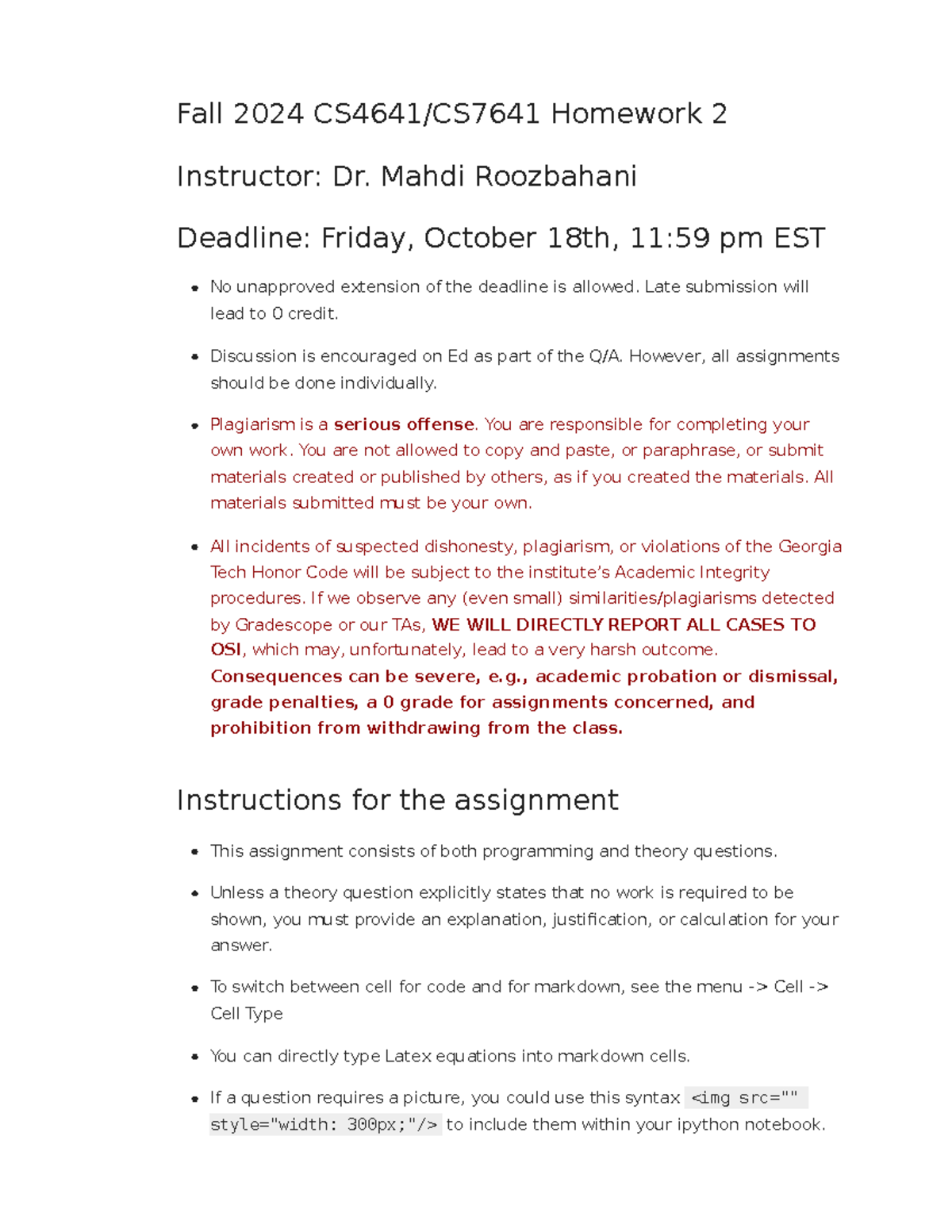 HW2 - HW2 pdf - Fall 2024 CS4641/CS7641 Homework 2 Instructor: Dr. Mahdi Roozbahani Deadline ...