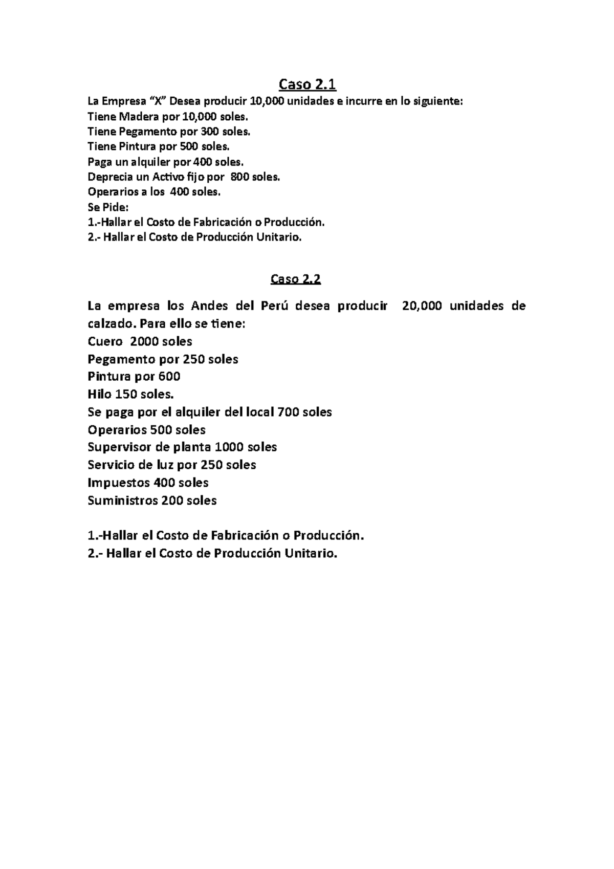 Casos Elementos de Costo - Caso 2. La Empresa “X” Desea producir 10,000 ...