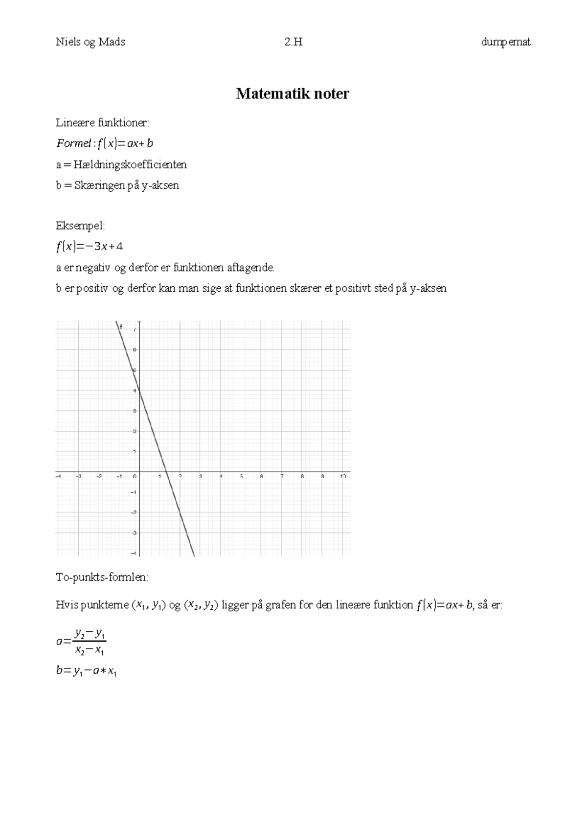 Matematik noter - ####### Matematik noter Lineære funktioner: Formel ...