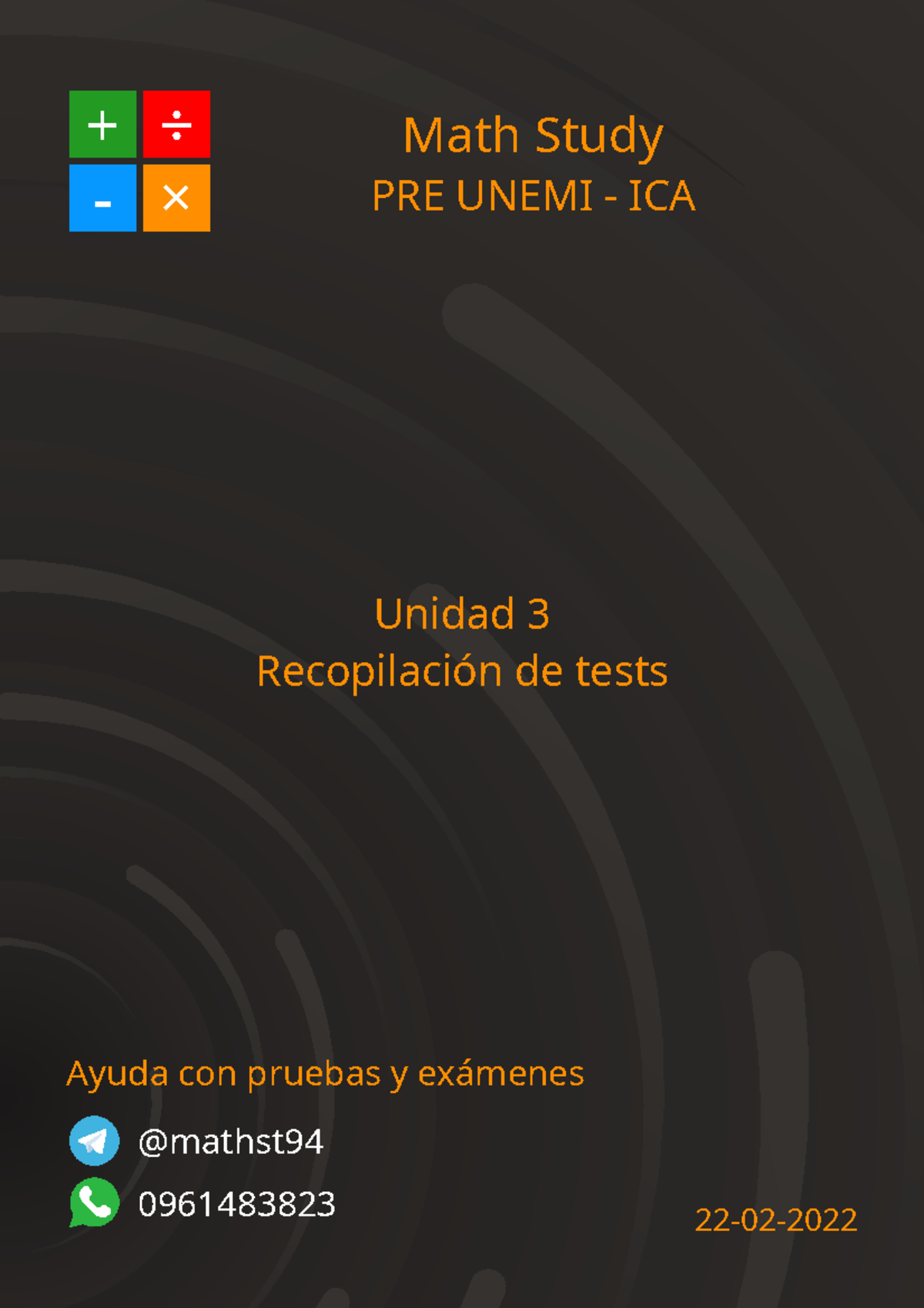 Math Study-ICA-3 - muy buena información - + ÷ × Math Study PRE UNEMI ...