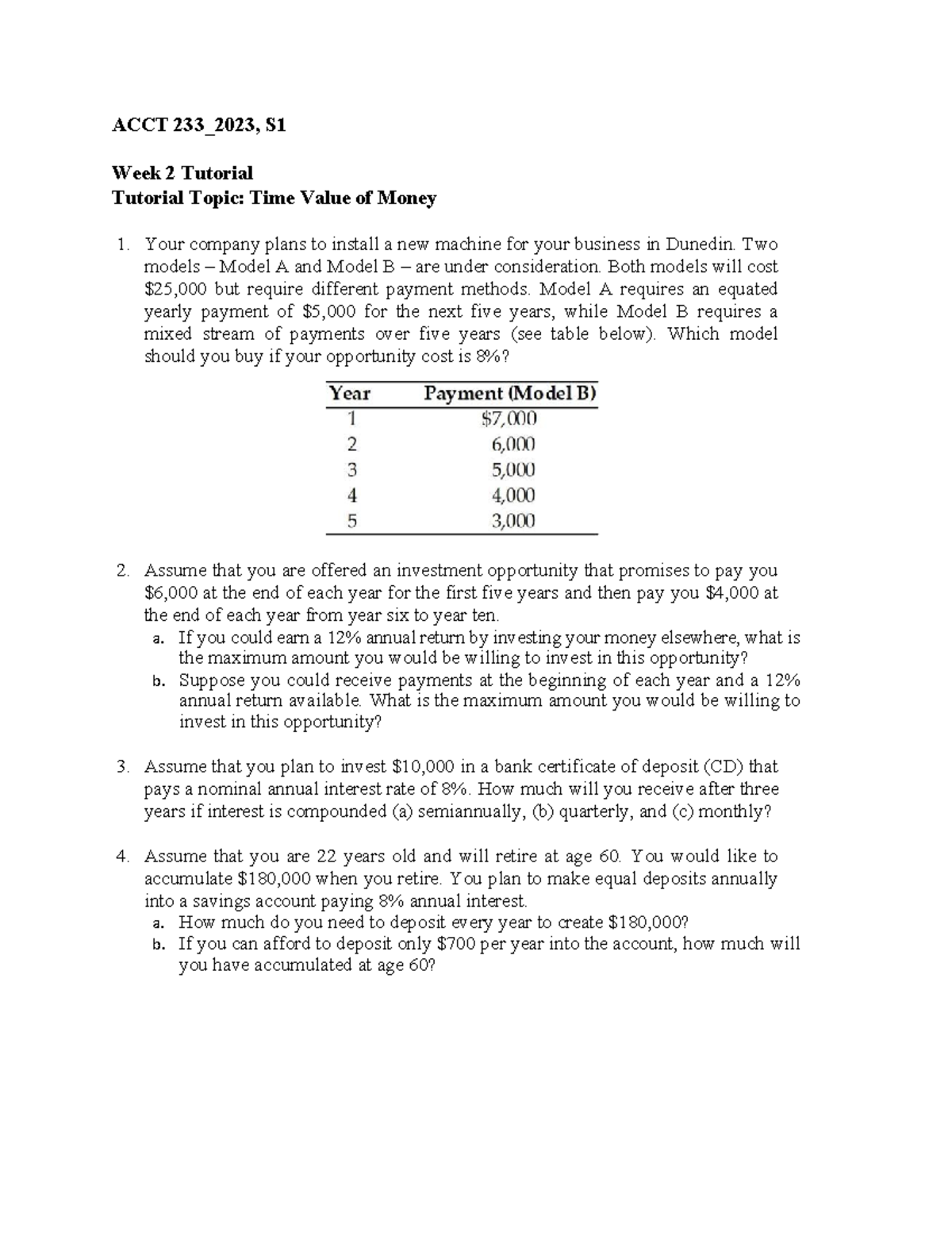 ACCT233 2023 Tut 1 Q - TVM - ACCT 233_2023, S Week 2 Tutorial Tutorial Topic: Time Value of ...