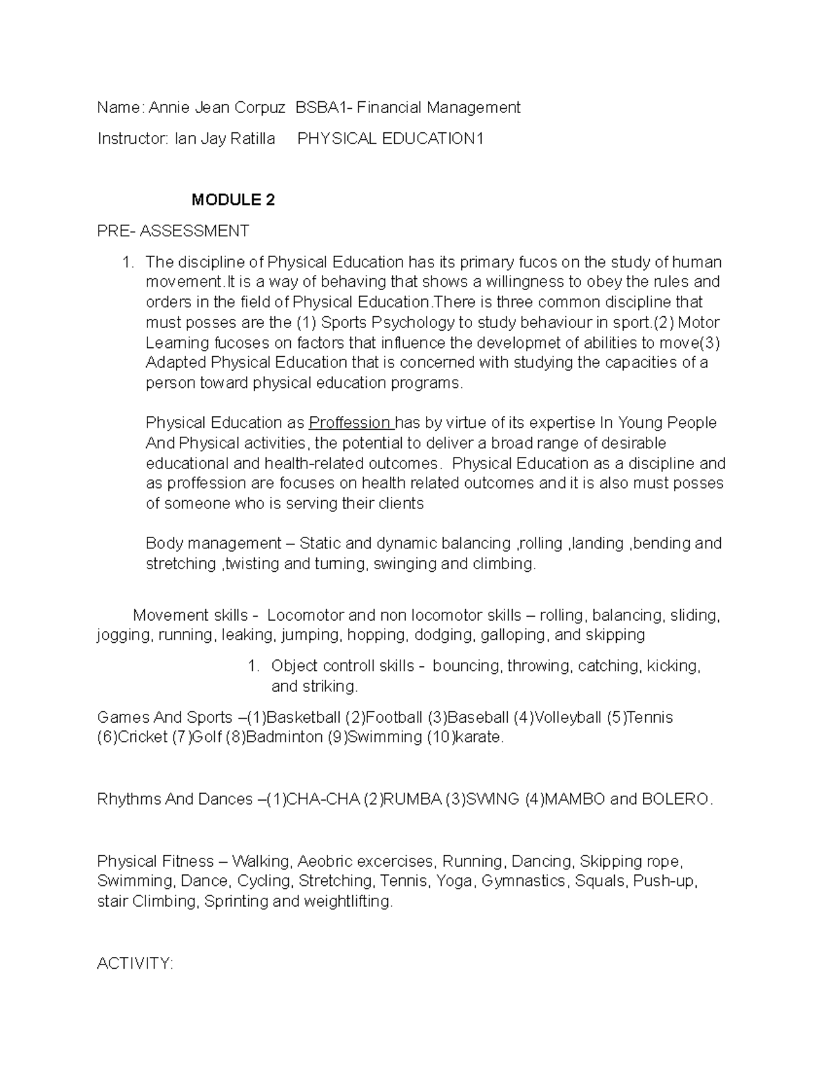 Pe mod - to help - Name: Annie Jean Corpuz BSBA1- Financial Management ...