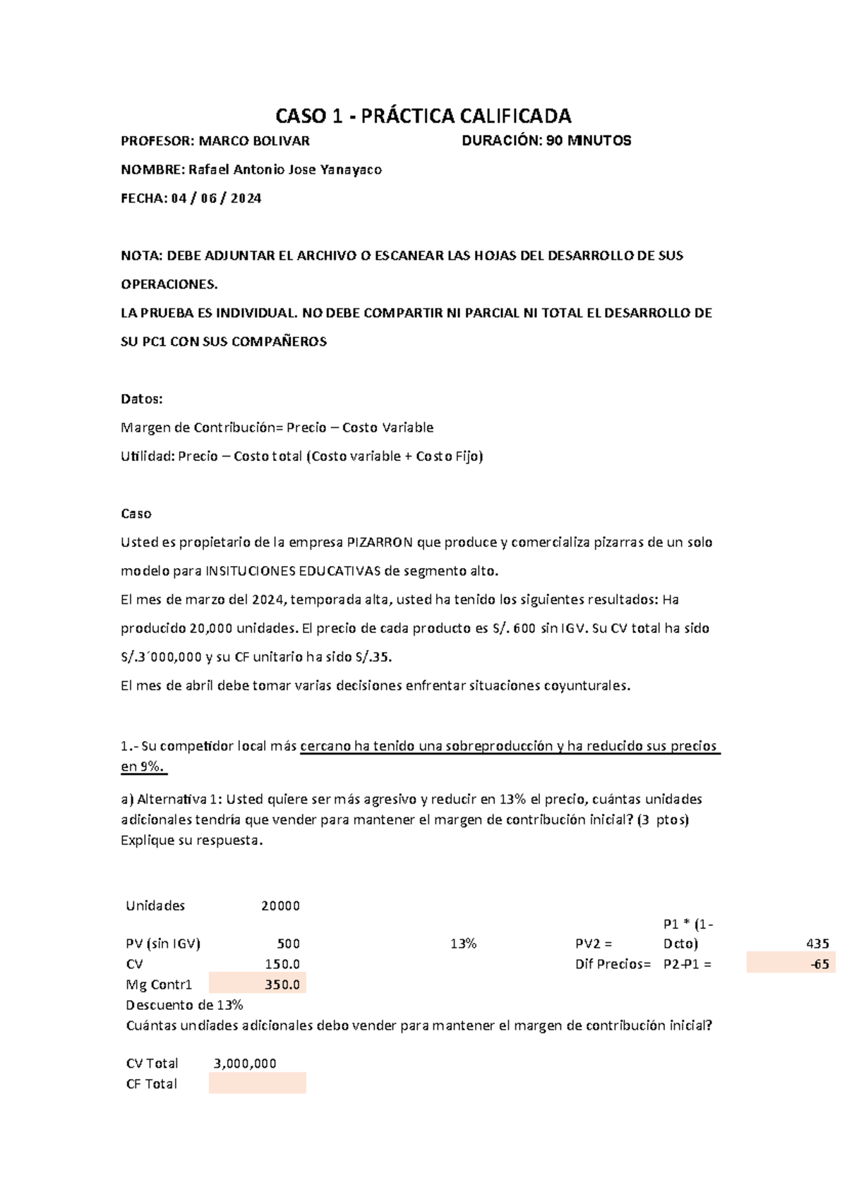 PC1+2024-1B - tarera - CASO 1 - PRÁCTICA CALIFICADA PROFESOR: MARCO ...