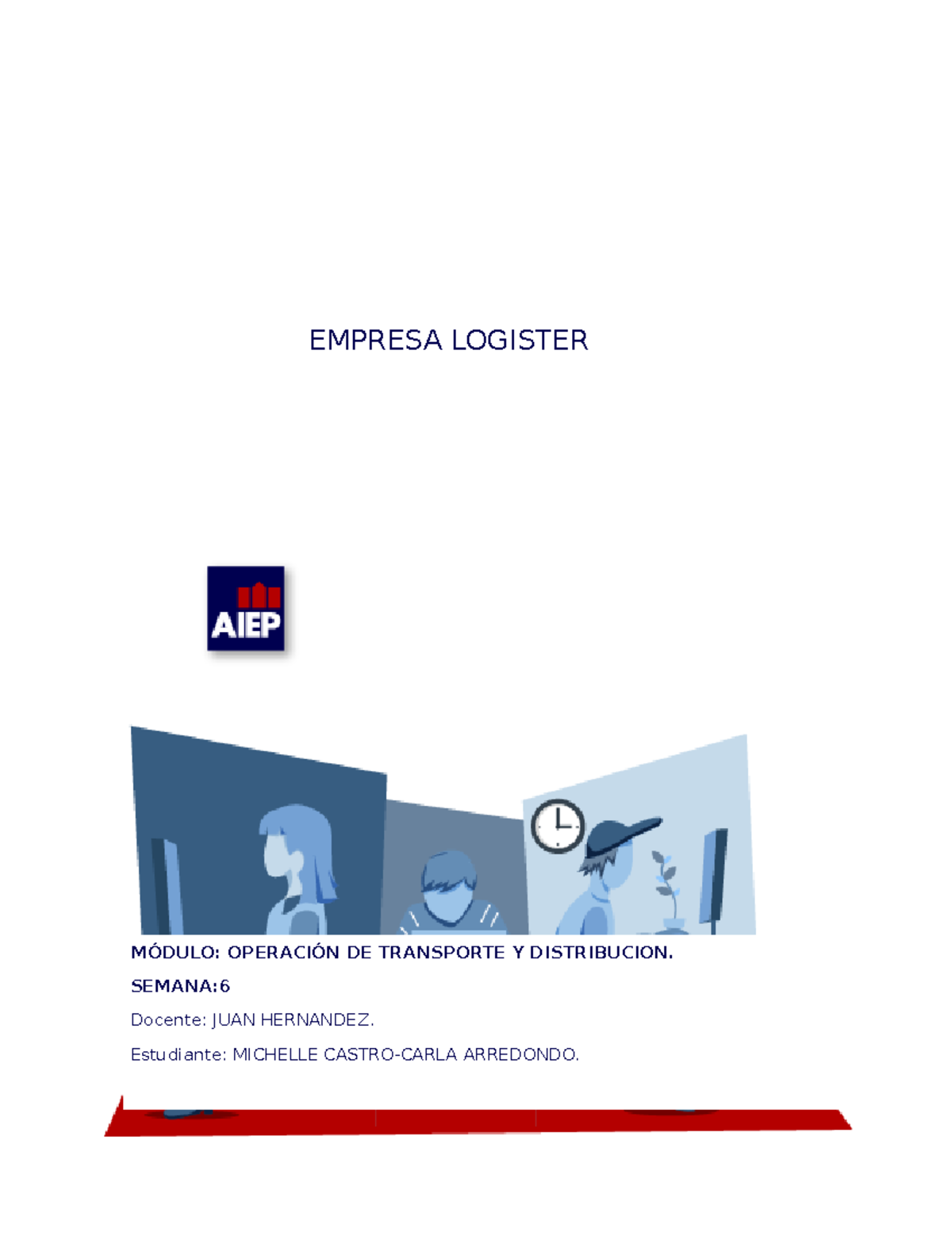 CASO Logister - caso logistica - EMPRESA LOGISTER MÓDULO: OPERACIÓN DE ...