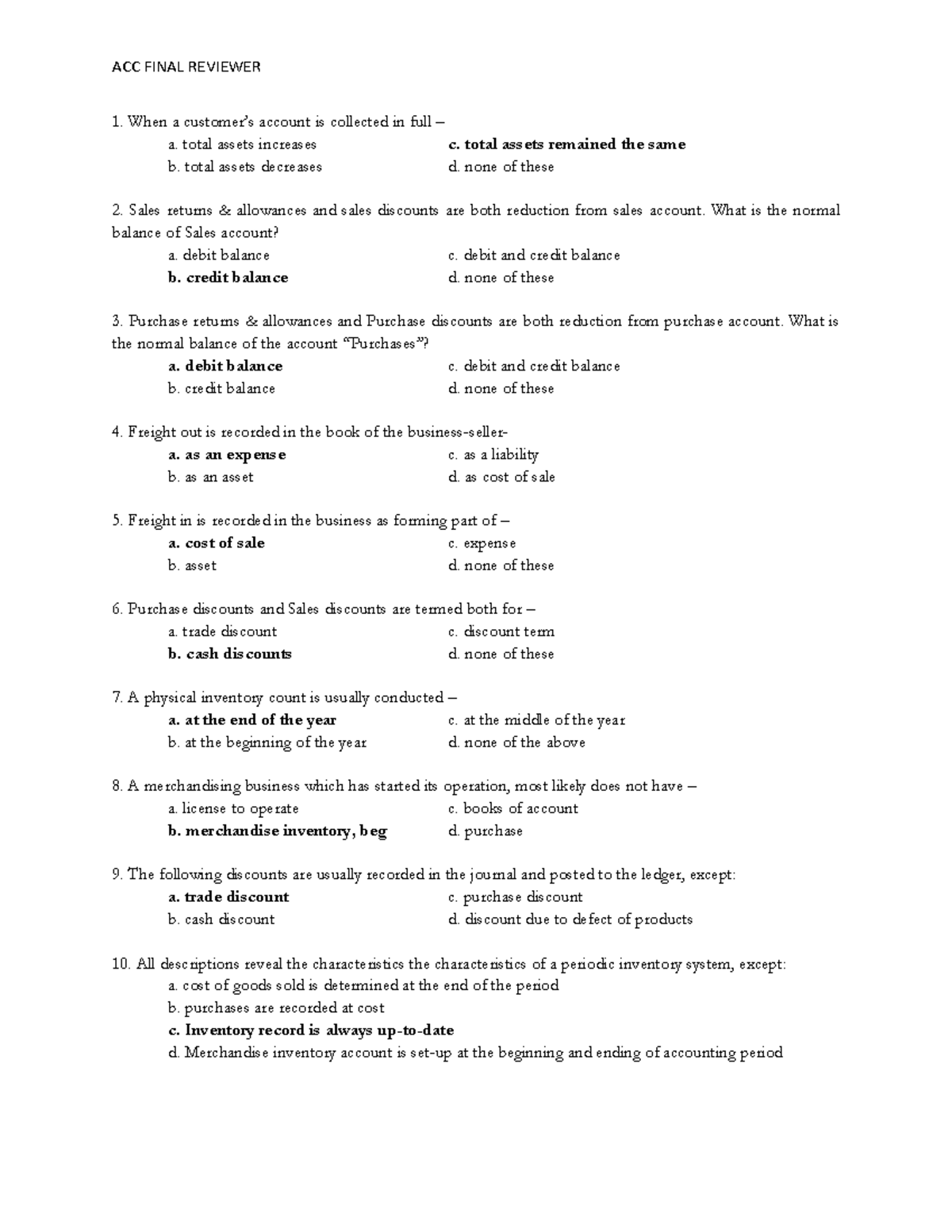 ACC Final Reviewer - Practice Practice - When a customer’s account is collected in full – a ...