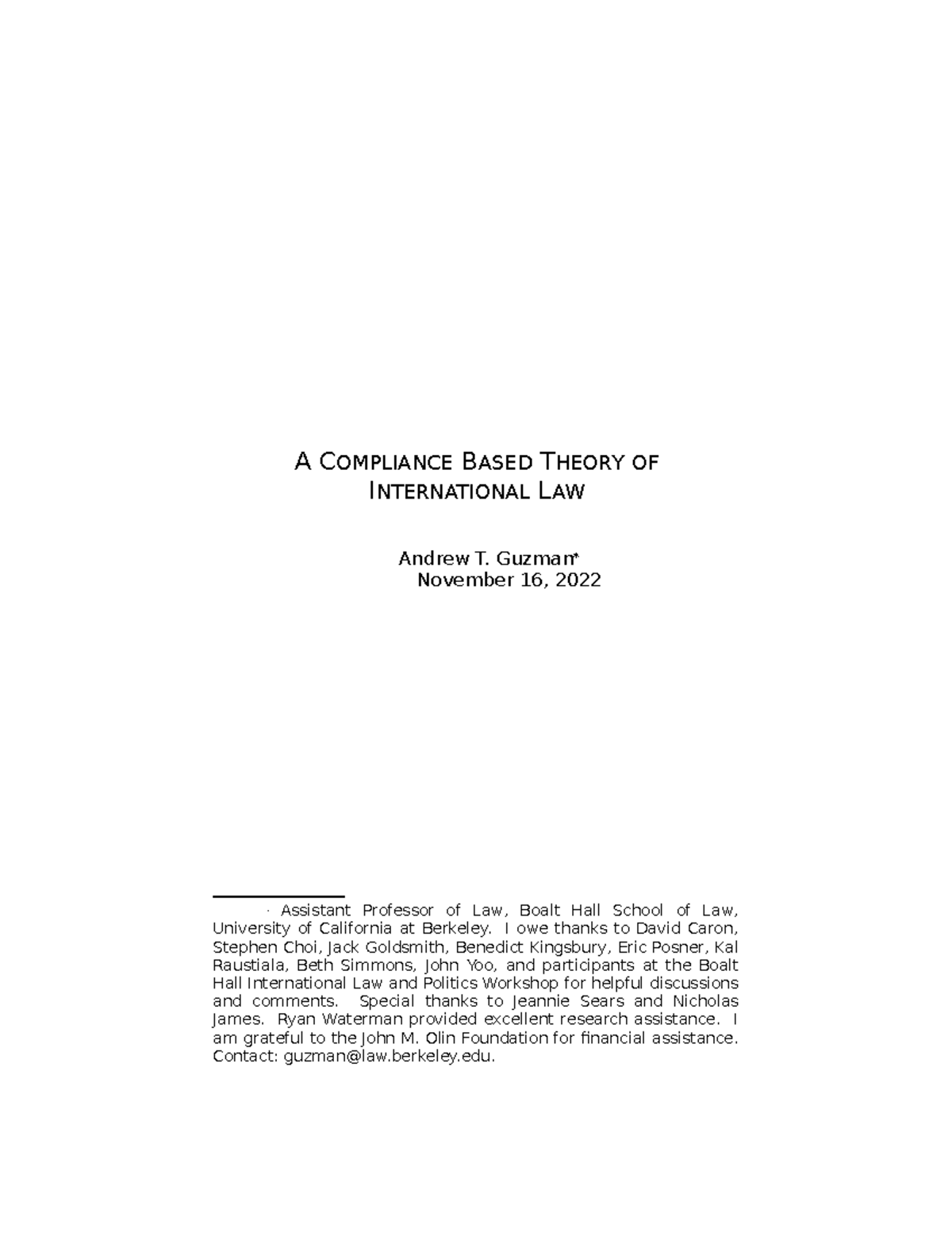 Guzman Complianceand IL - A COMPLIANCE BASED THEORY OF INTERNATIONAL ...